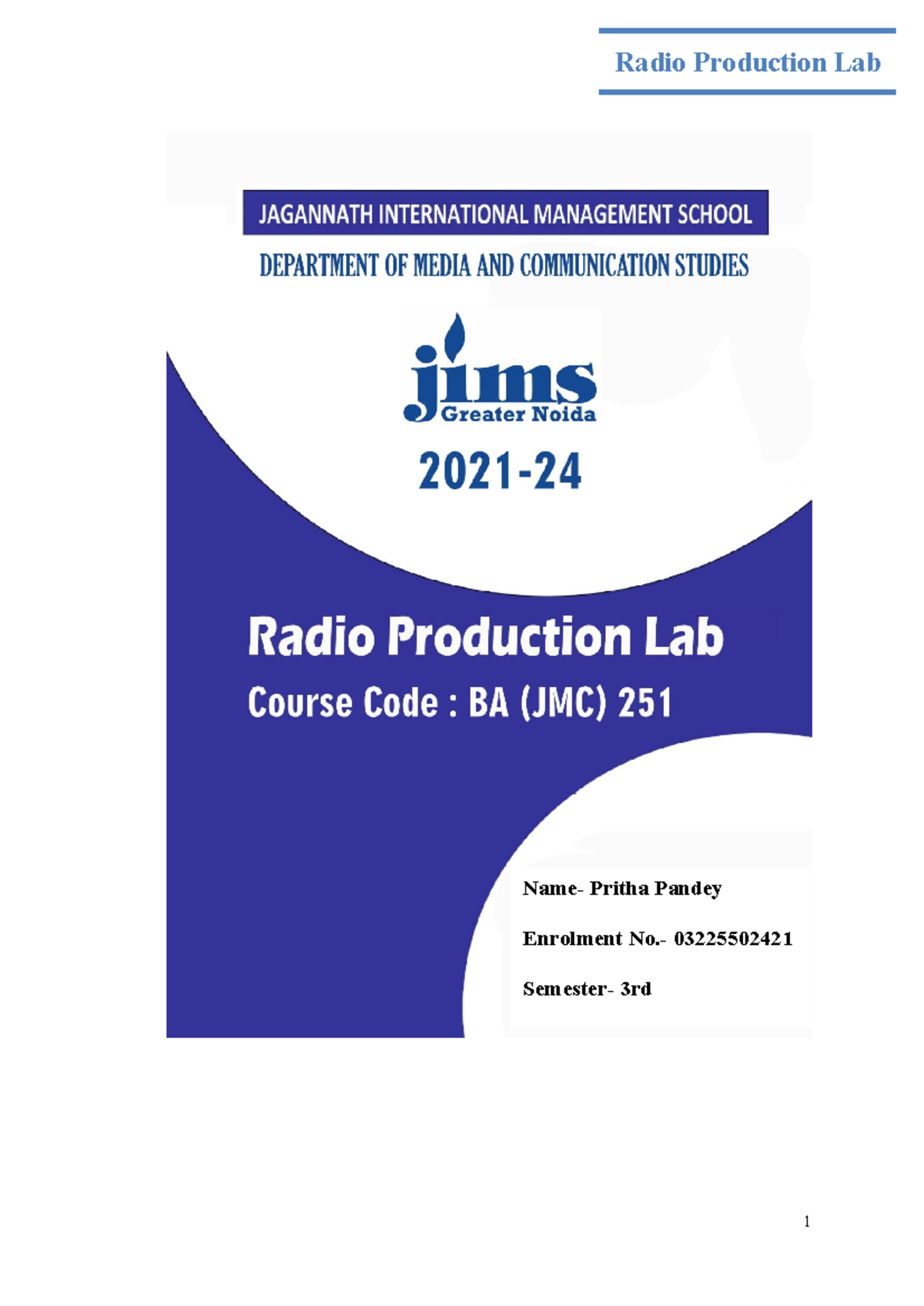 Radio Production Lab 2022 - Name- Pritha Pandey Enrolment No ...