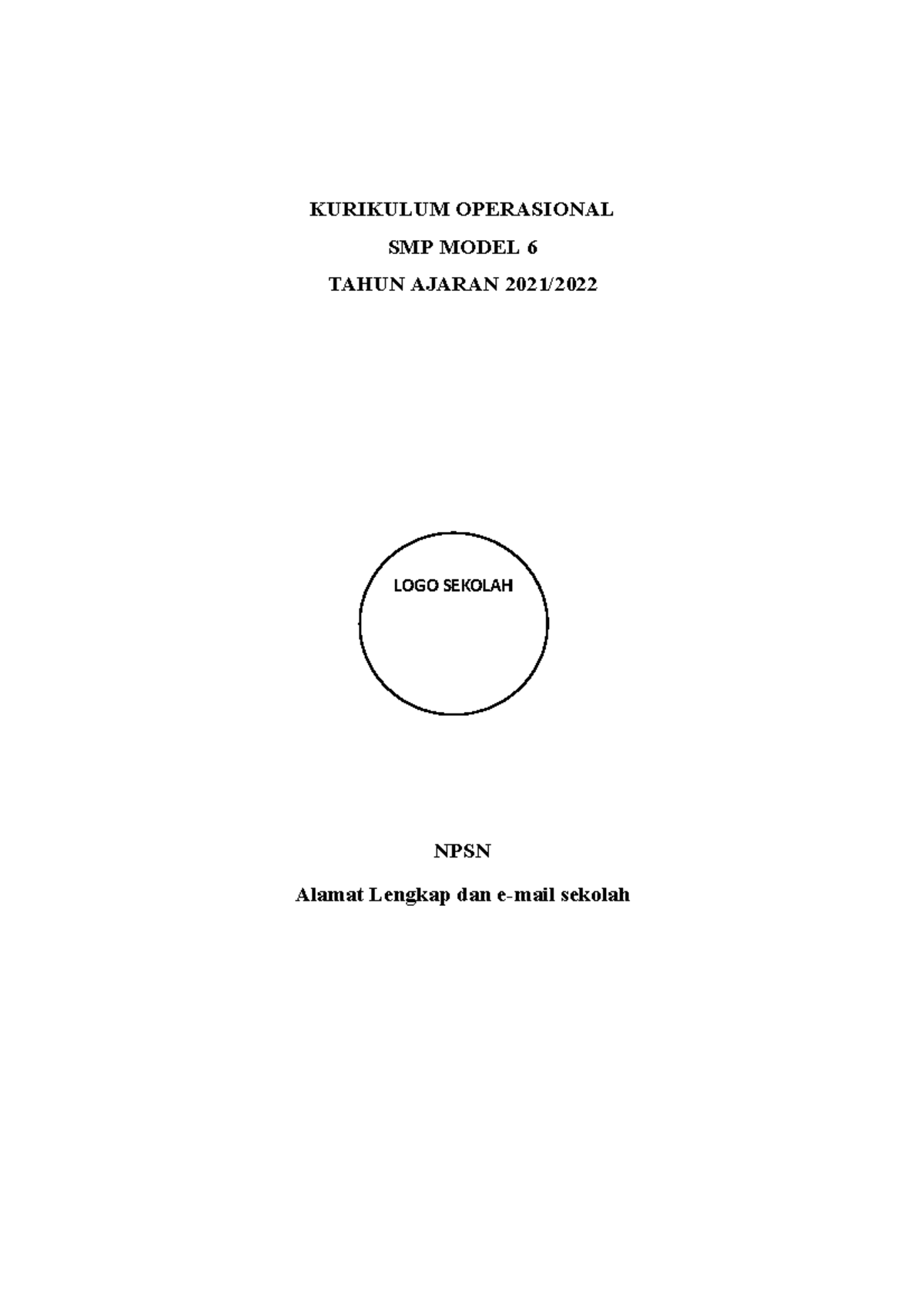 Template KOSP 1 - Kurikulum Operasional Satuan Pendidikan (KOSP) adalah ...