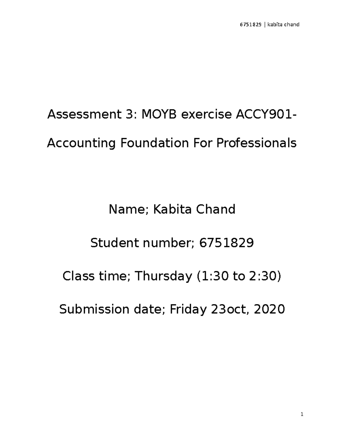 Assignment of Accounting myob - Assessment 3: MOYB exercise ACCY901 ...