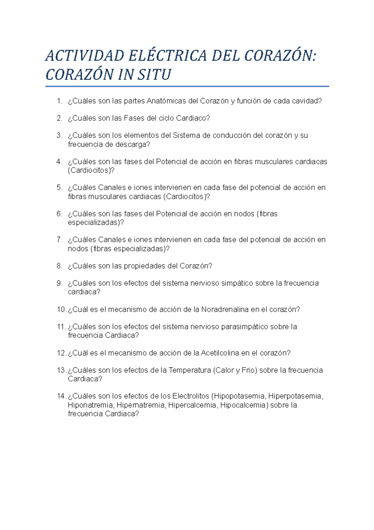 Practica I fisiología - ACTIVIDAD ELÉCTRICA DEL CORAZÓN: CORAZÓN IN ...