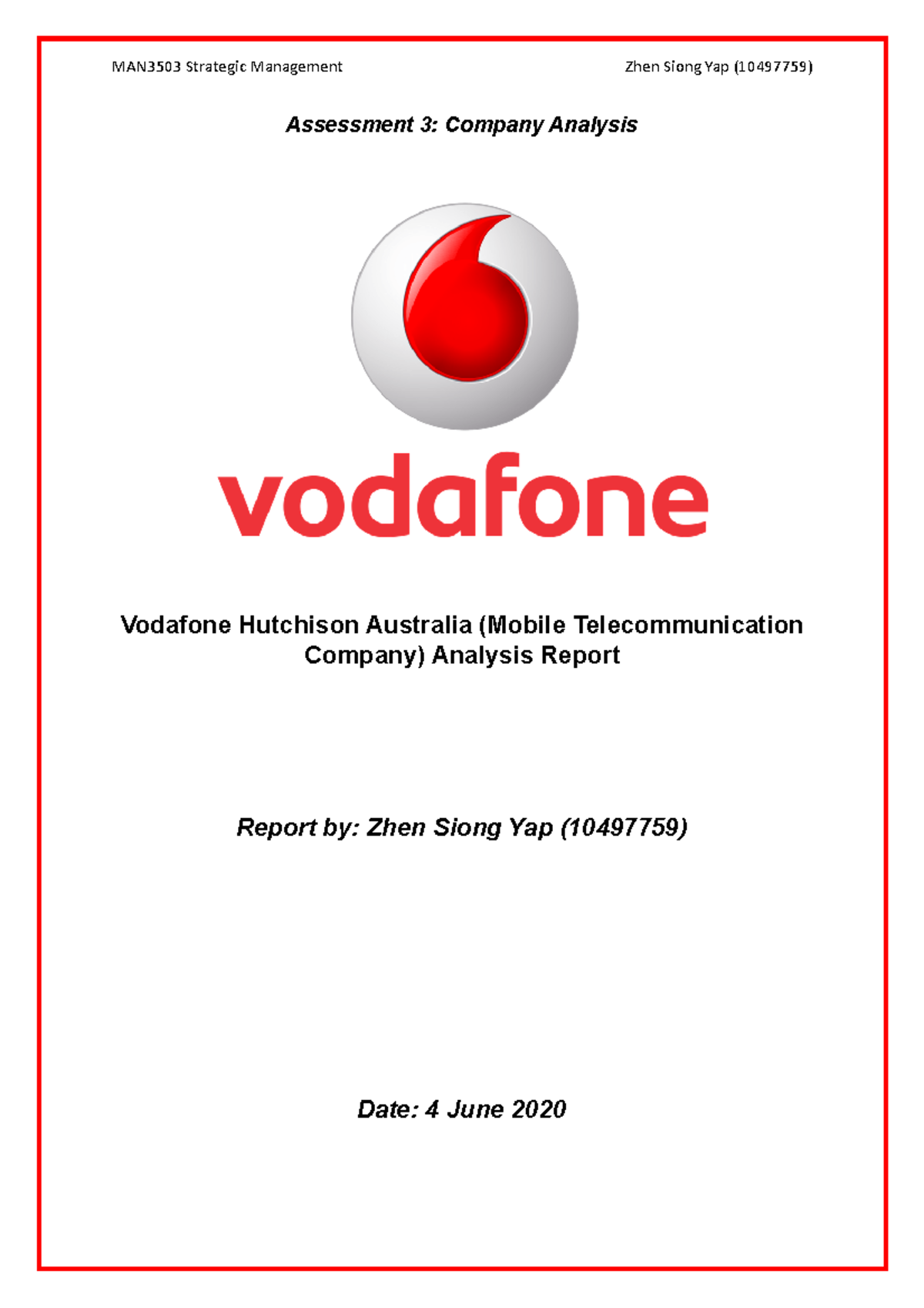 Assessment 3 Company Analysis - Assessment 3: Company Analysis Vodafone ...