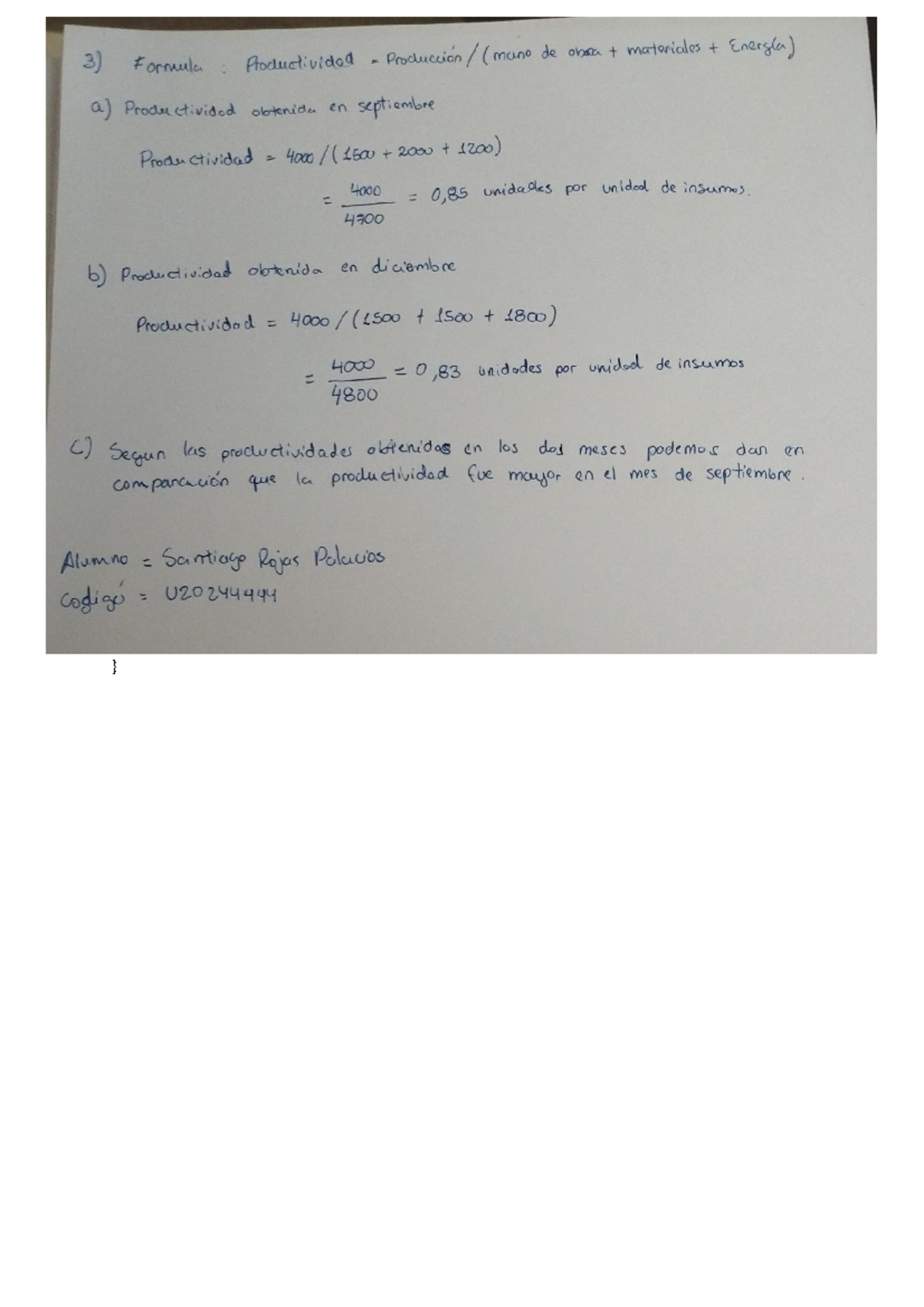 Ejercicio 3 calidad total - 3) Formula : Productividad Produccion (mano ...