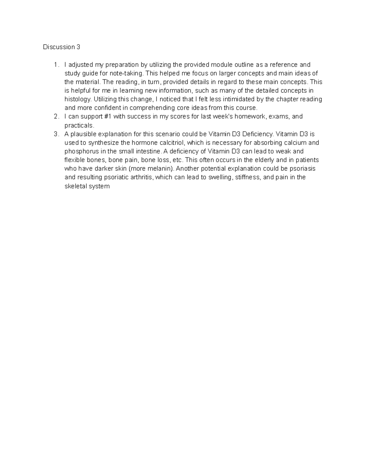 Discussion 3 - BIOL 2404 - Discussion 3 I adjusted my preparation by ...