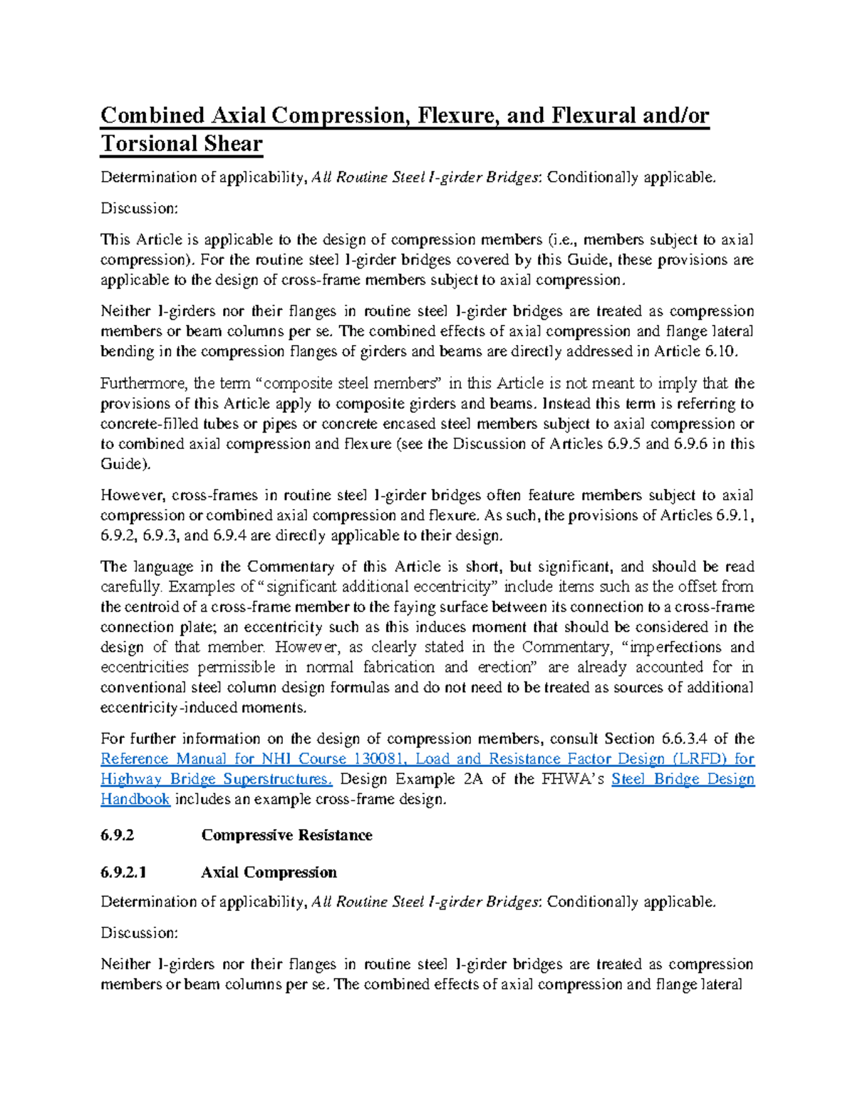 Combined Axial Compression, Flexure, and Flexural and or Torsional ...