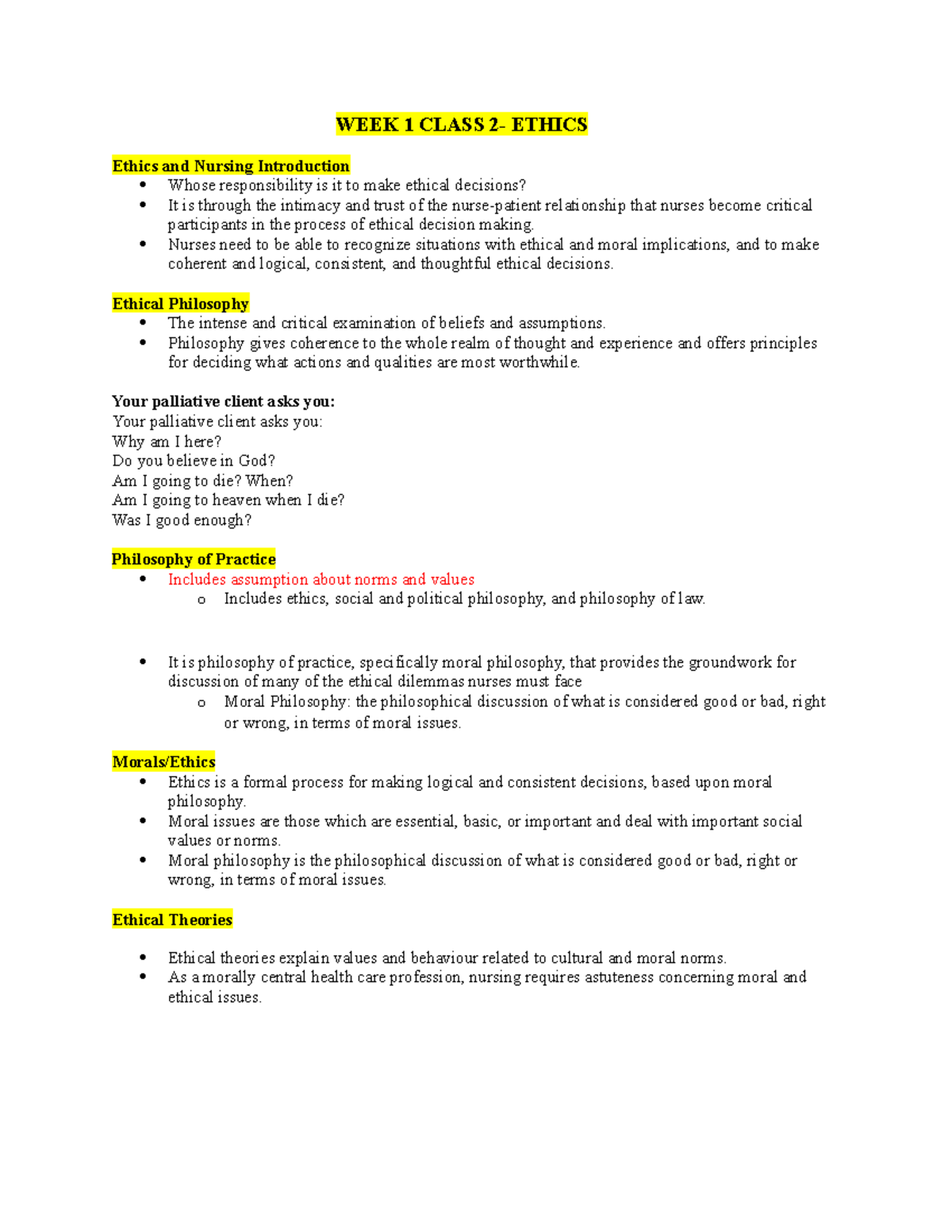 WEEK 1 Class 2- Ethics - WEEK 1 CLASS 2- ETHICS Ethics and Nursing ...