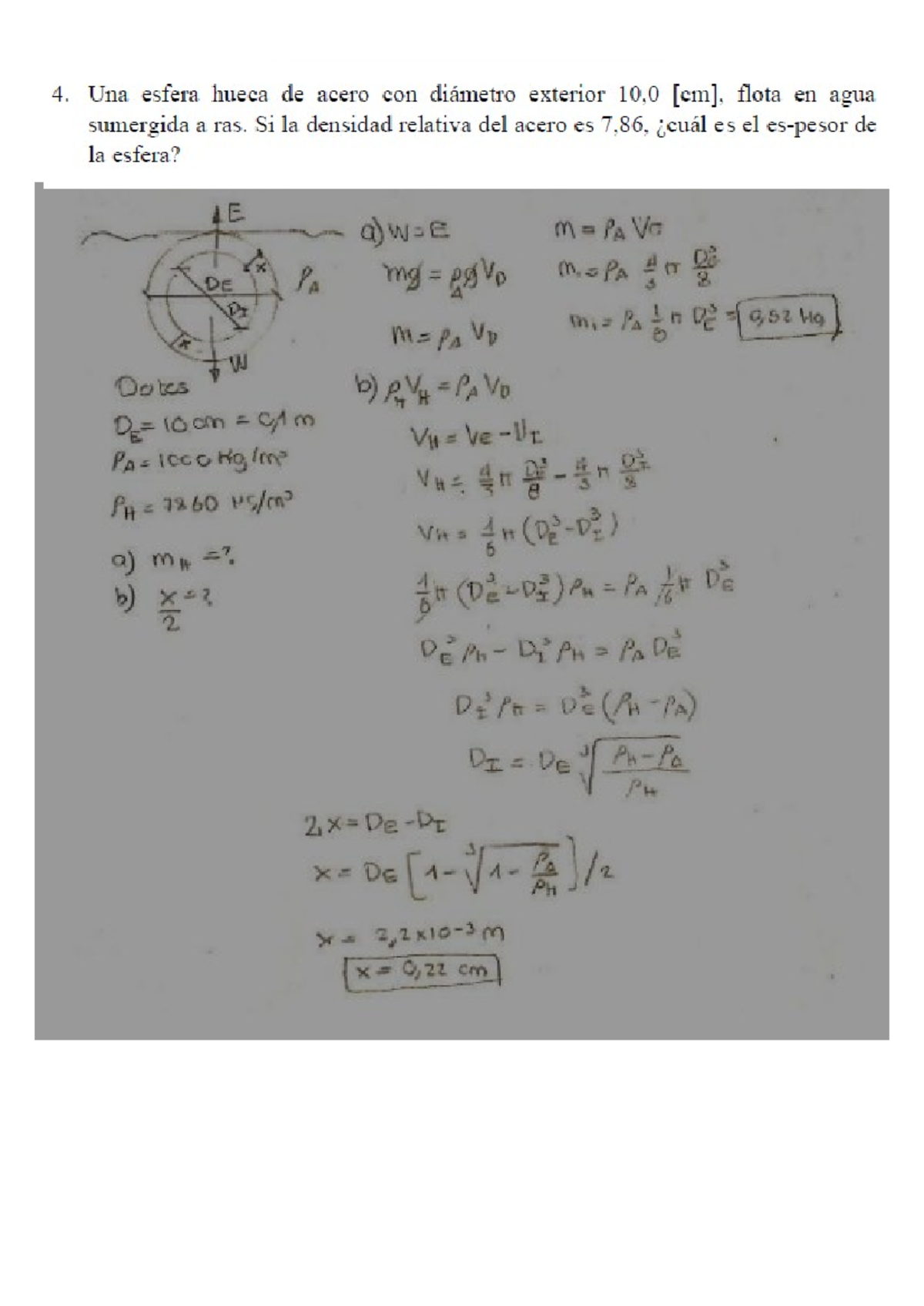 Practica 9 Ejercicios 4,5,6 - 4. Una esfera hueca de acero con diámetro ...