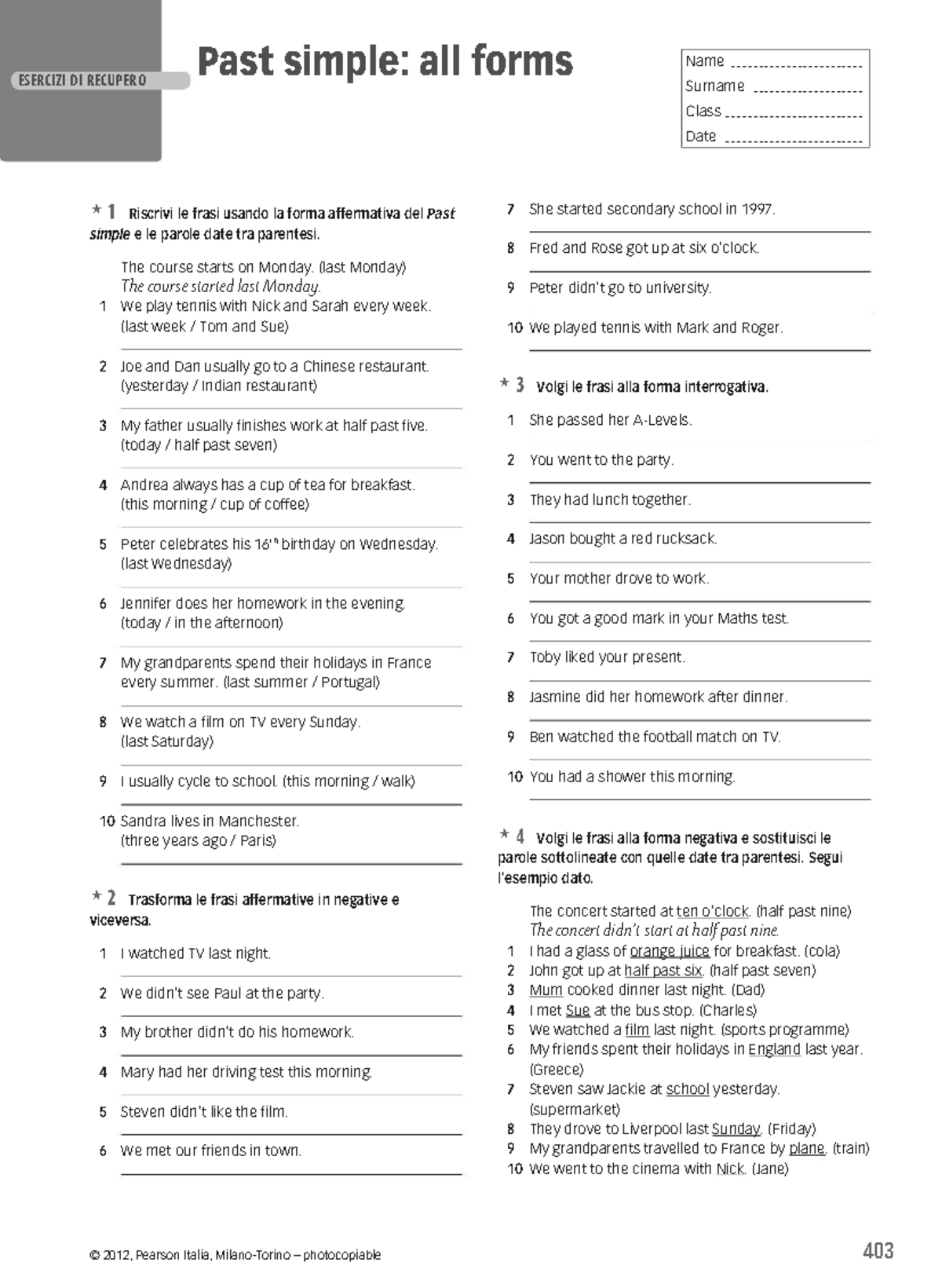 Past simple all forms - blaaaaaaaaaaaaaaaaaaaaaa - © 2012, Pearson ...