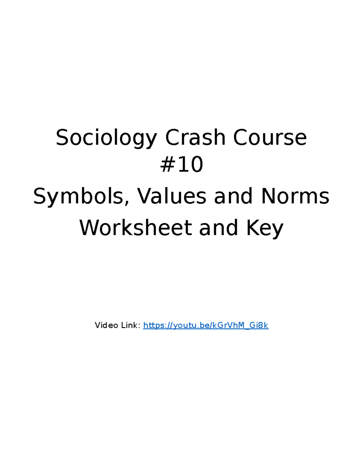 Sociology Crash Course 10Symbols Valuesand Norms Worksheetand Key-1 ...
