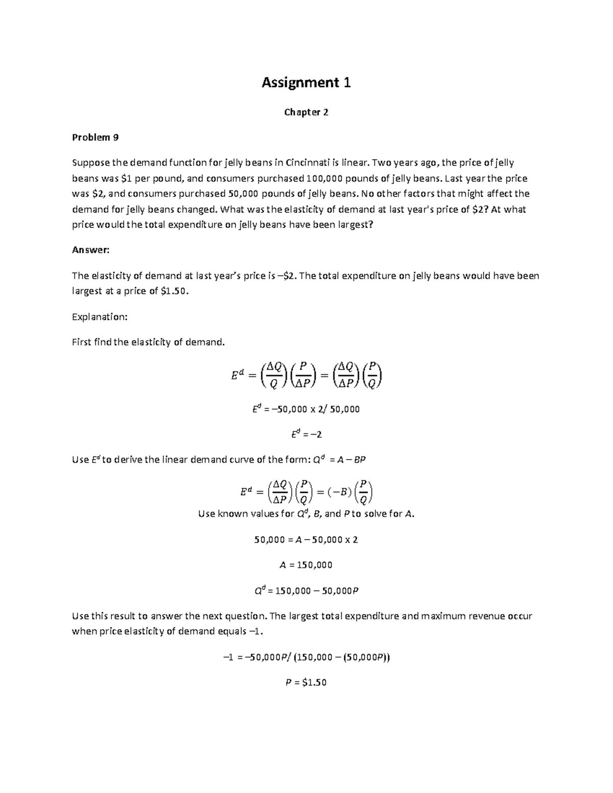 Assignment 1 econ 2310 - Assignment 1 Chapter 2 Problem 9 Suppose the demand function for jelly ...