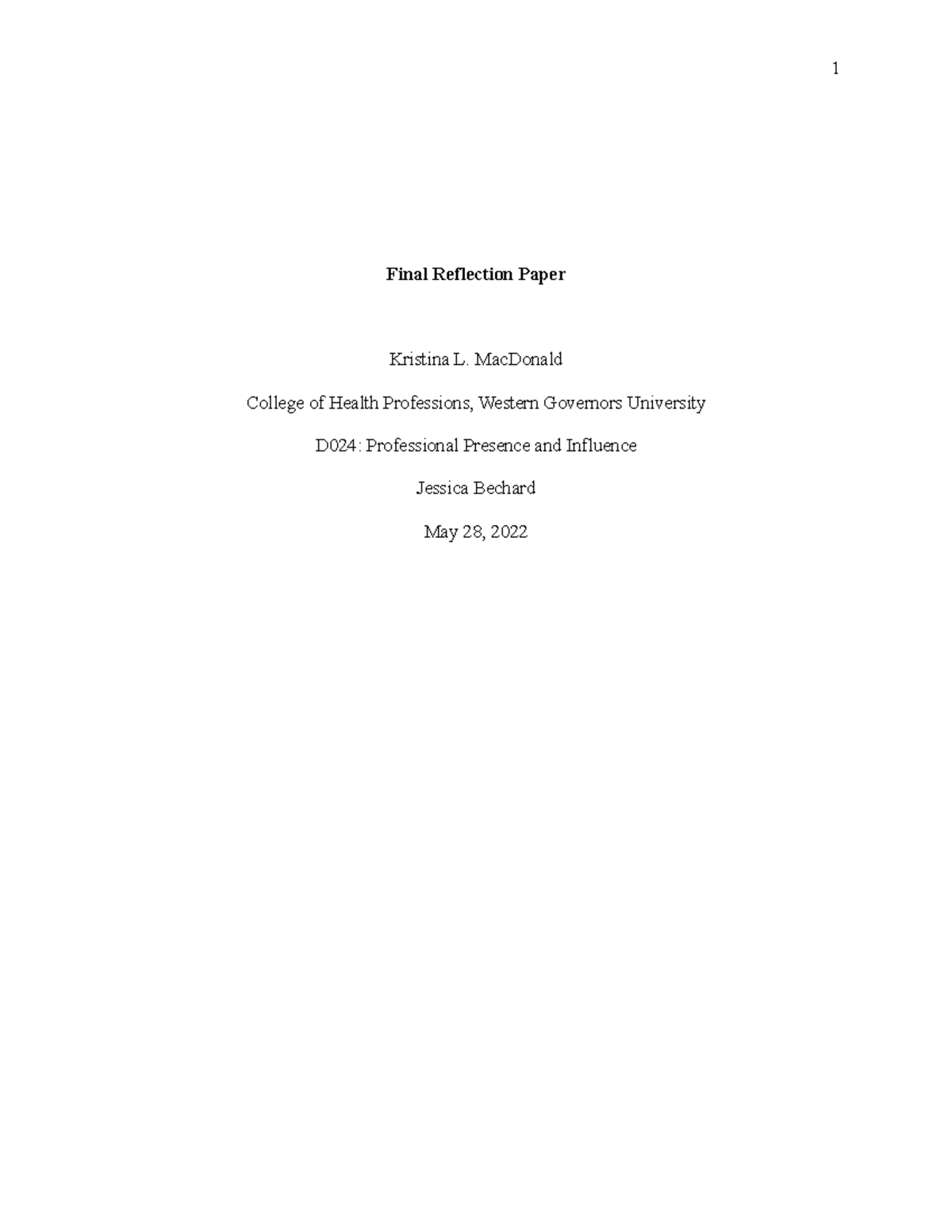 Final Reflection Paper Complete - Final Reflection Paper Kristina L ...