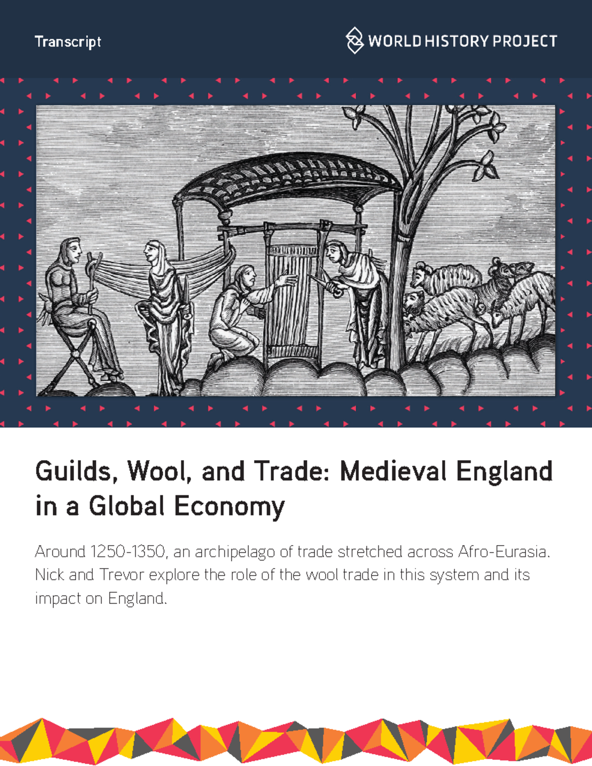 113-UK-Wool Trade TRANSCRIPT FROM YOUTUBE - Guilds, Wool, and Trade ...