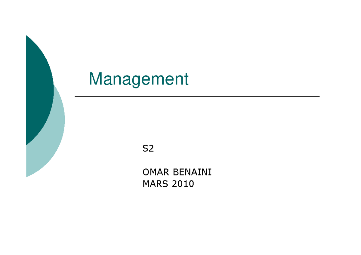 Cours Management BEN - Management S OMAR BENAINI MARS 2010 Introduction ...