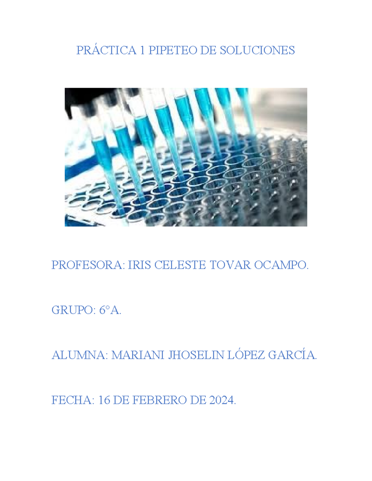 Práctica 1 Pipeteo DE Soluciones- Inmuno - PRÁCTICA 1 PIPETEO DE ...