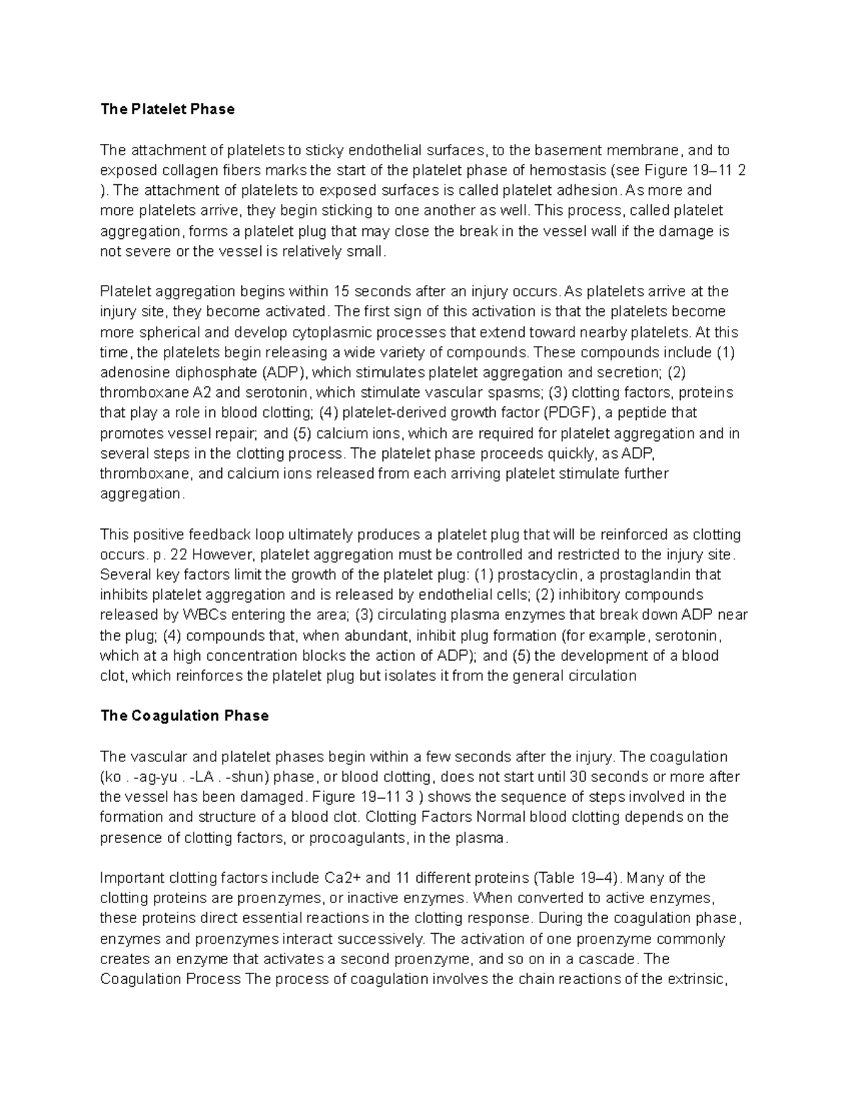 The Platelet Phase - The Platelet Phase The attachment of platelets to ...