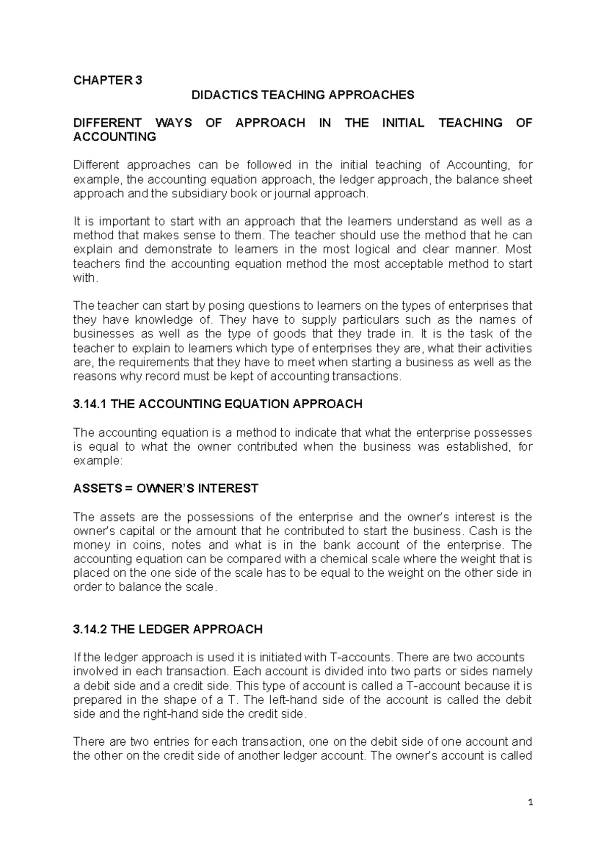 ACCE 112 Didactics Chapter 3 - CHAPTER 3 DIDACTICS TEACHING APPROACHES DIFFERENT WAYS OF ...