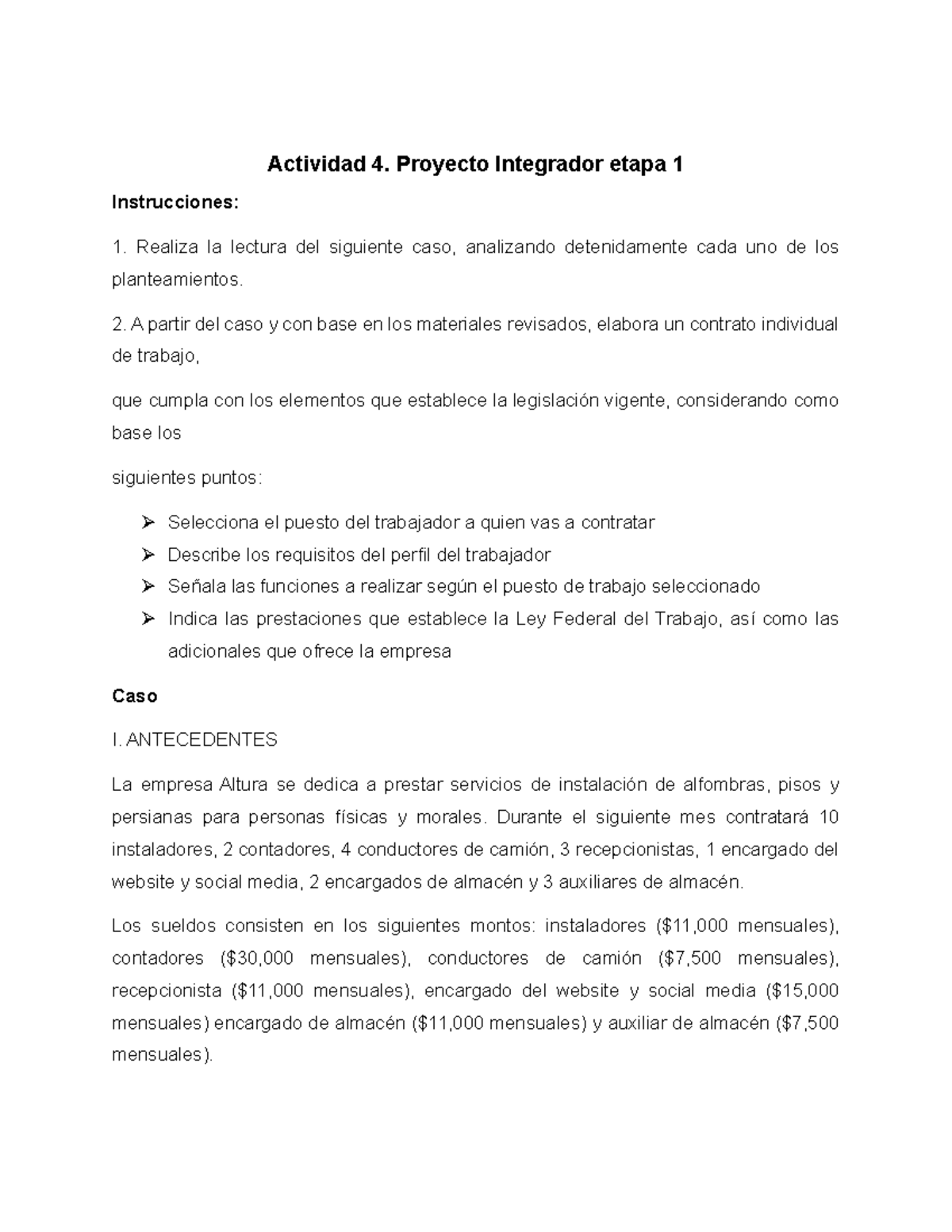 ACT4 Derecho - Actividad - Actividad 4. Proyecto Integrador etapa 1 Instrucciones: Realiza la ...