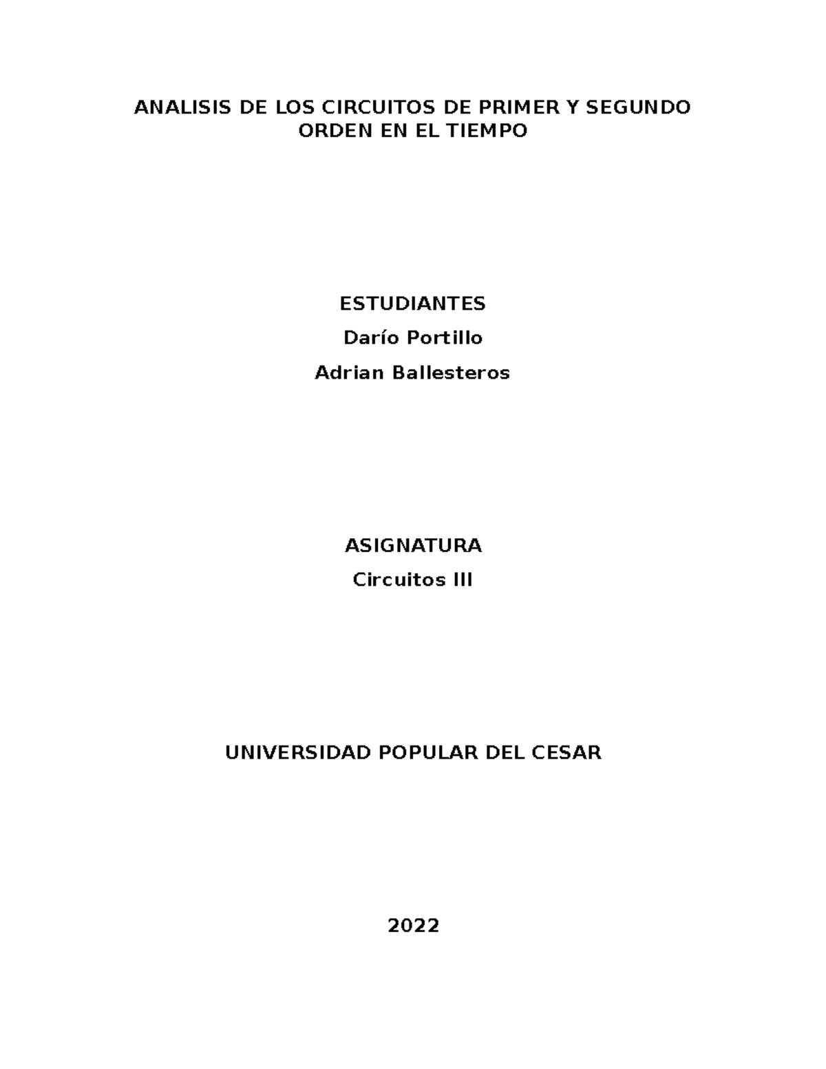 Lab 01 circuitos III - adasdasdasdasd - ANALISIS DE LOS CIRCUITOS DE PRIMER Y SEGUNDO ORDEN EN ...