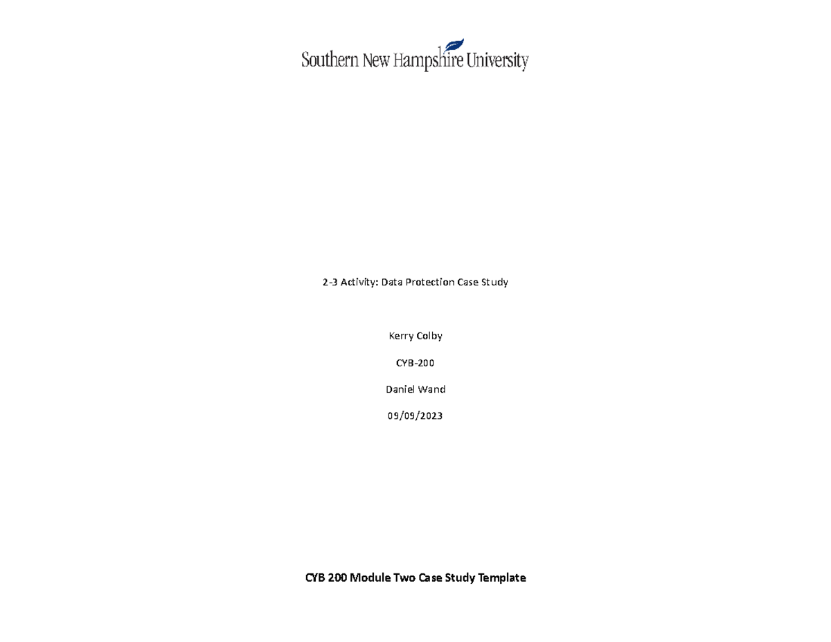 CYB 200 Module Two Case Study Colby - 2-3 Activity: Data Protection ...