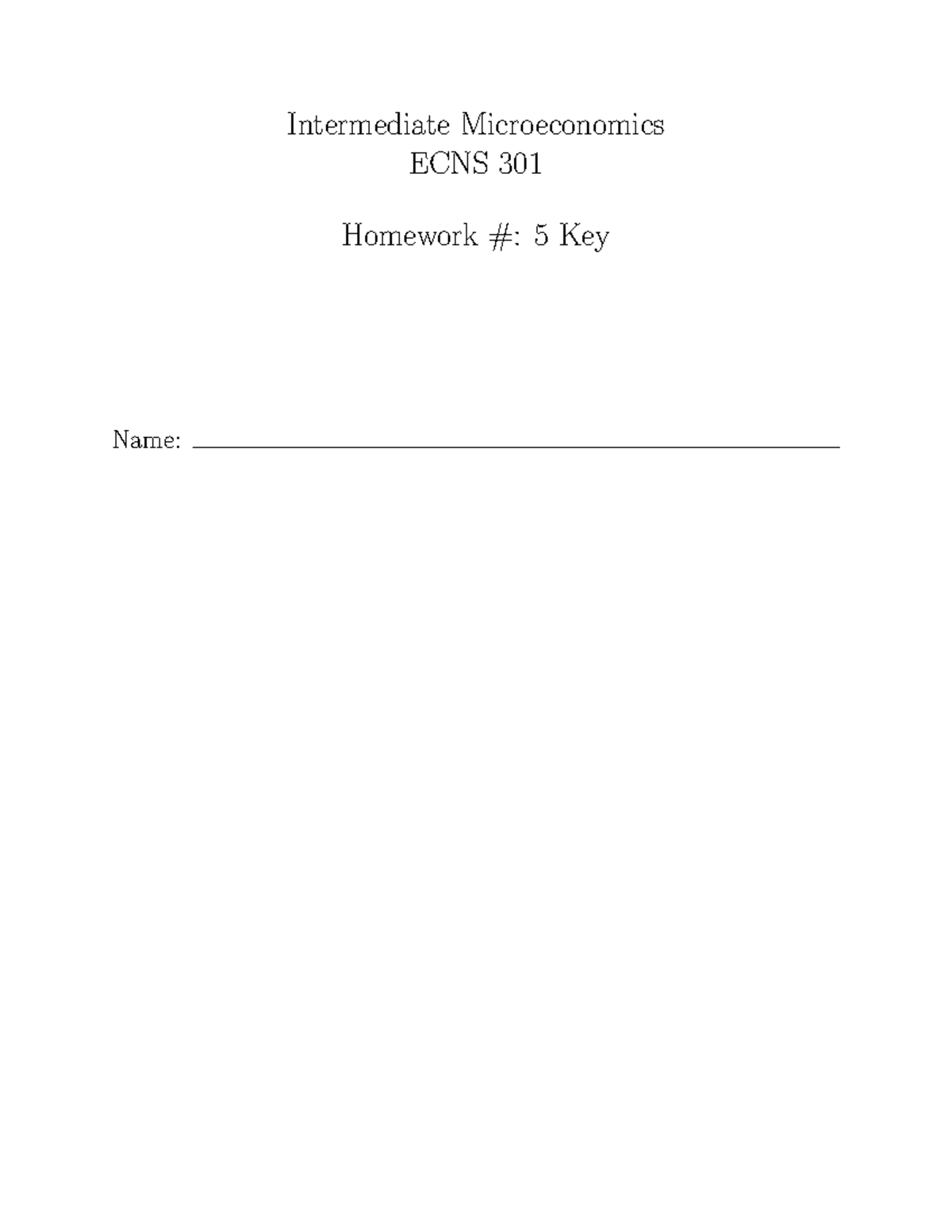 HW5 Demand condensed 2023 key - Intermediate Microeconomics ECNS 301 ...