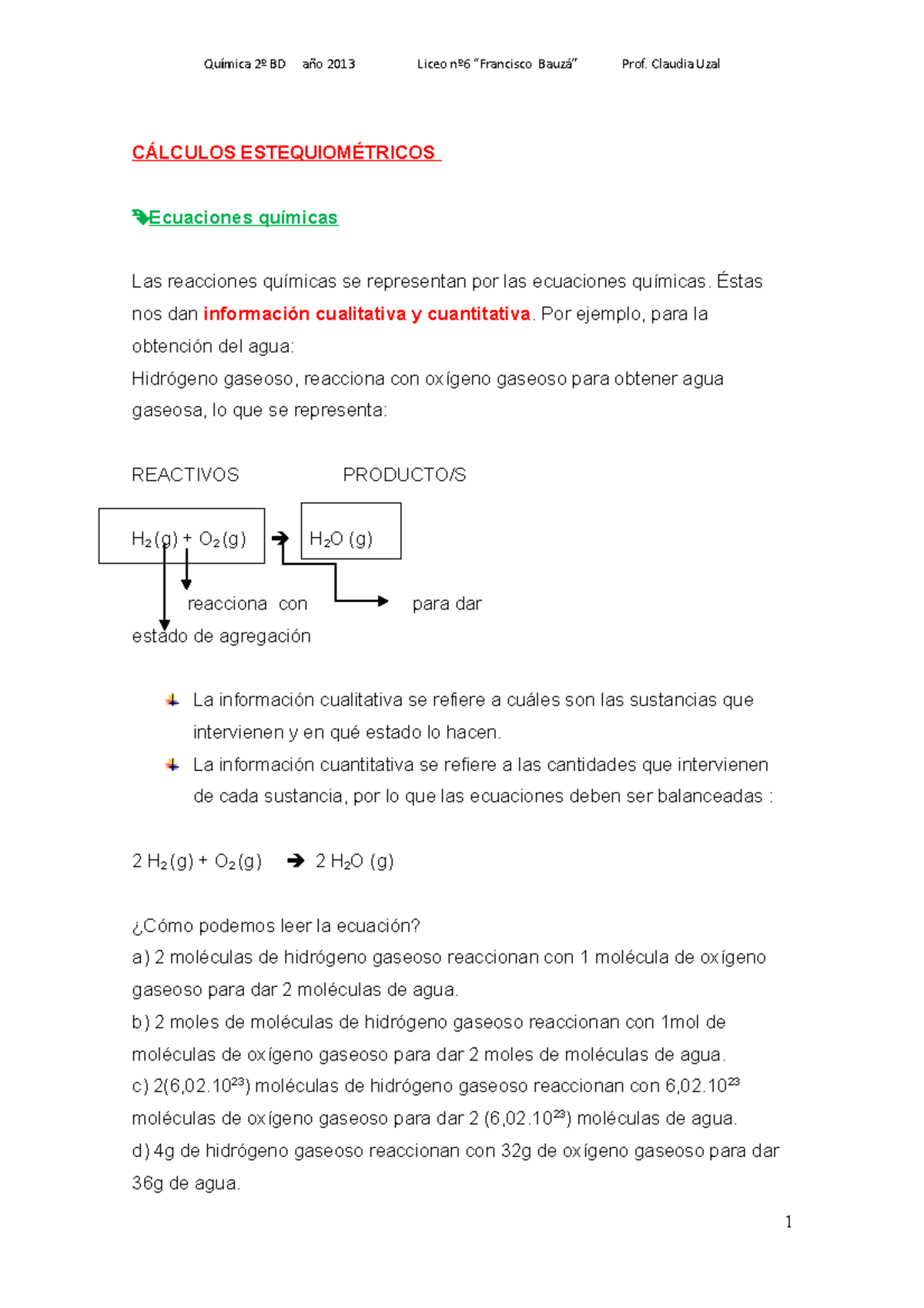 Clculos estequiomtricos - CÁLCULOS ESTEQUIOMÉTRICOS Ecuaciones químicas Las reacciones químicas ...