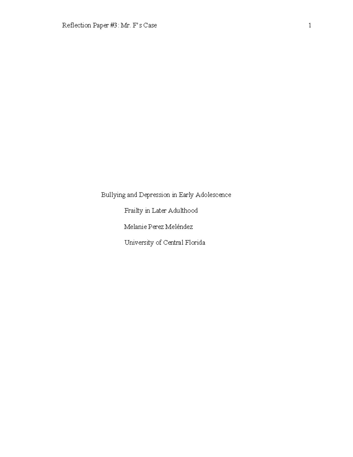 Reflection Paper #3 - Last essay of the class - Bullying and Depression ...