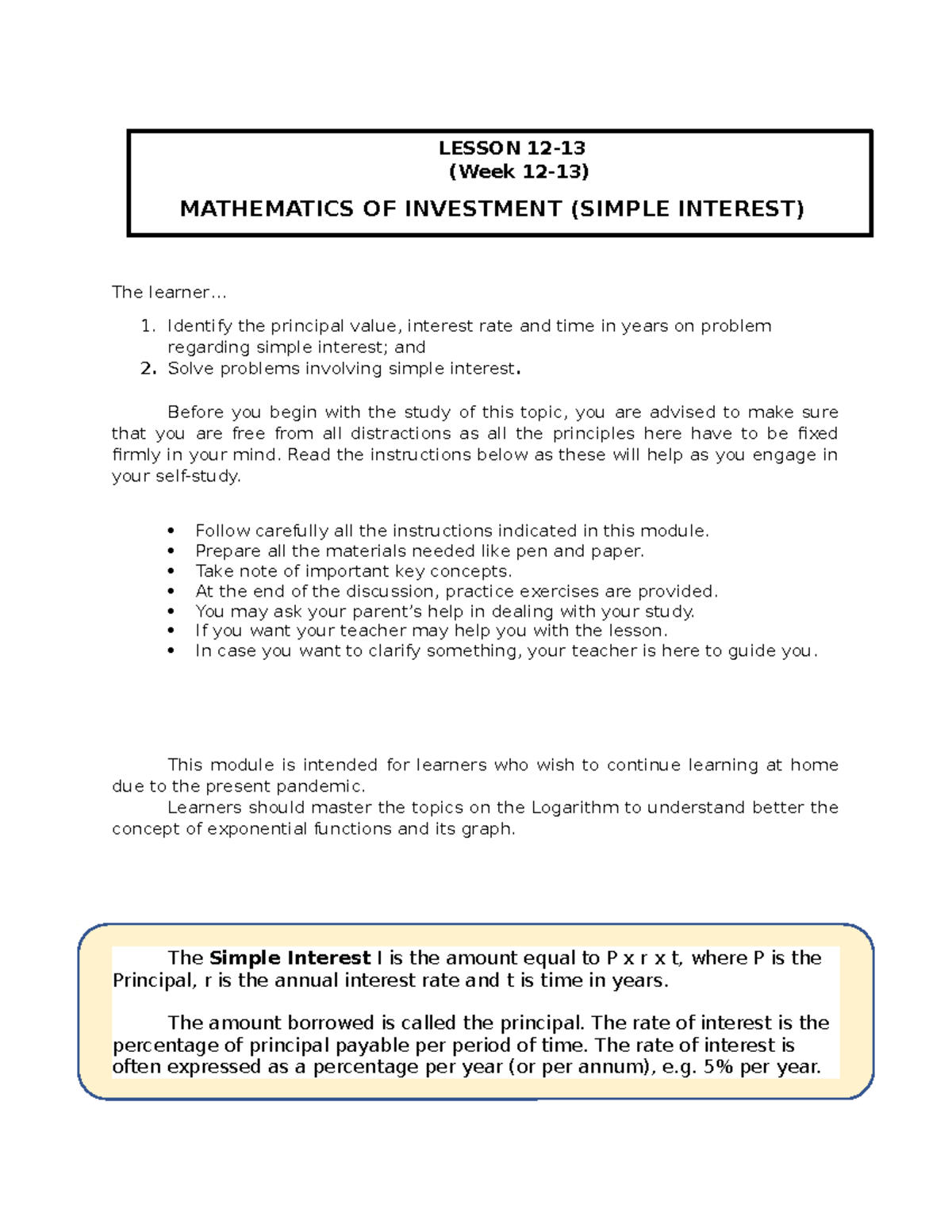 Simple Interest - none - The learner... Identify the principal value ...