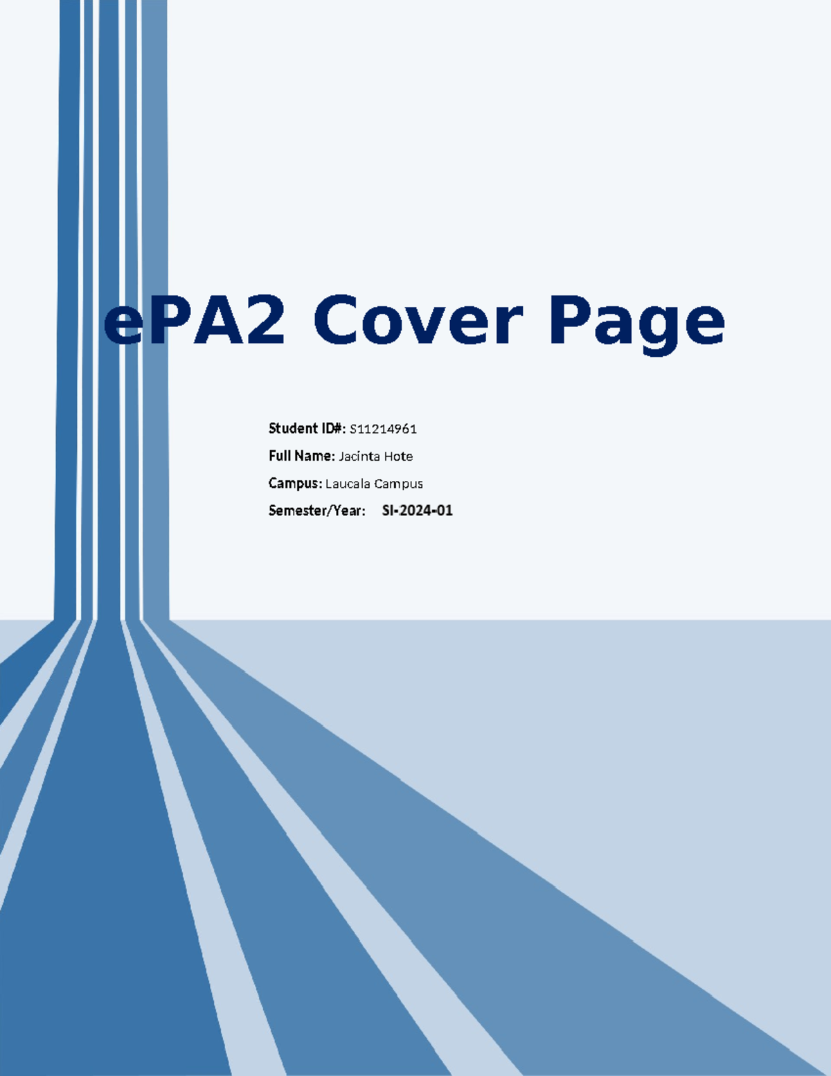 S11214961 ACT 2 - web activity - ePA2 Cover Page Student ID#: S Full ...