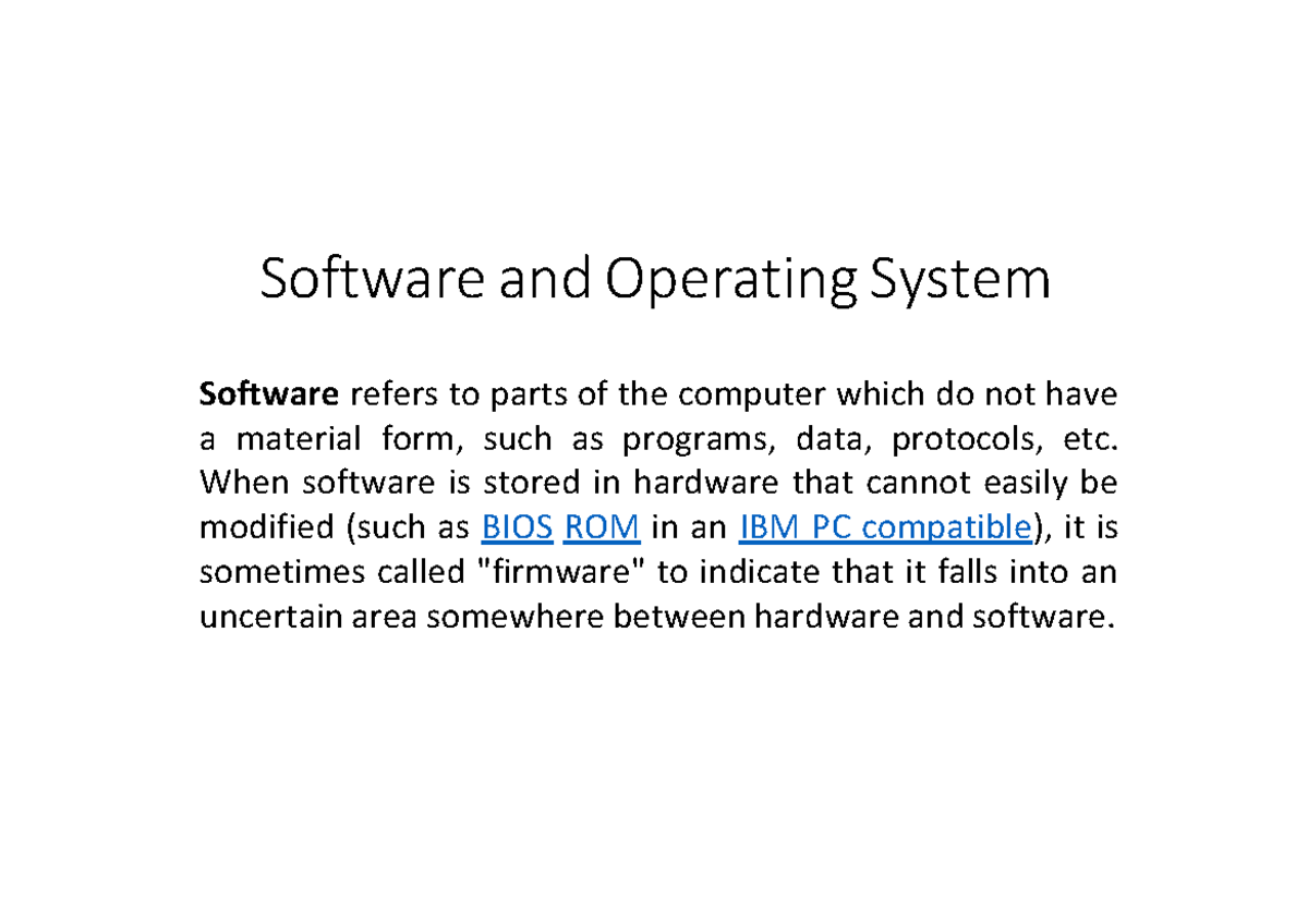 Operating Sytems Software Software And Operating System Software Refers To Parts Of The