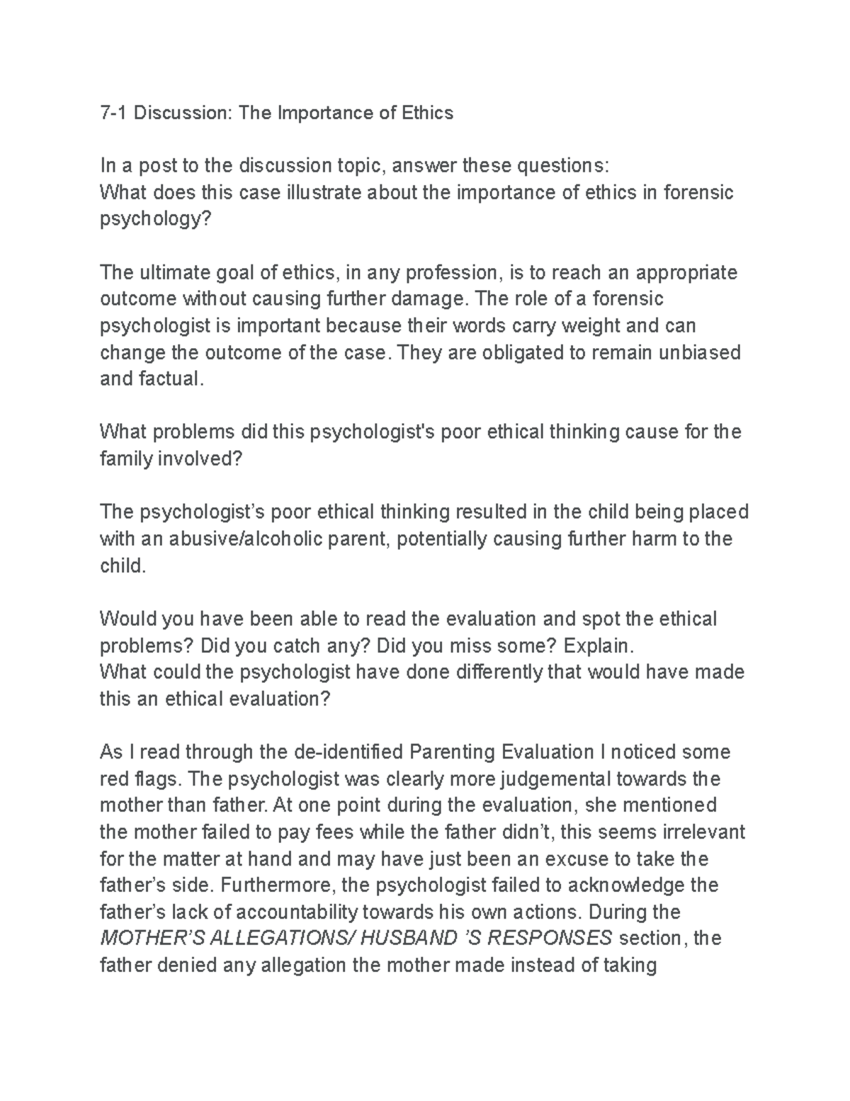 7-1 Discussion The Importance of Ethics - The role of a forensic ...