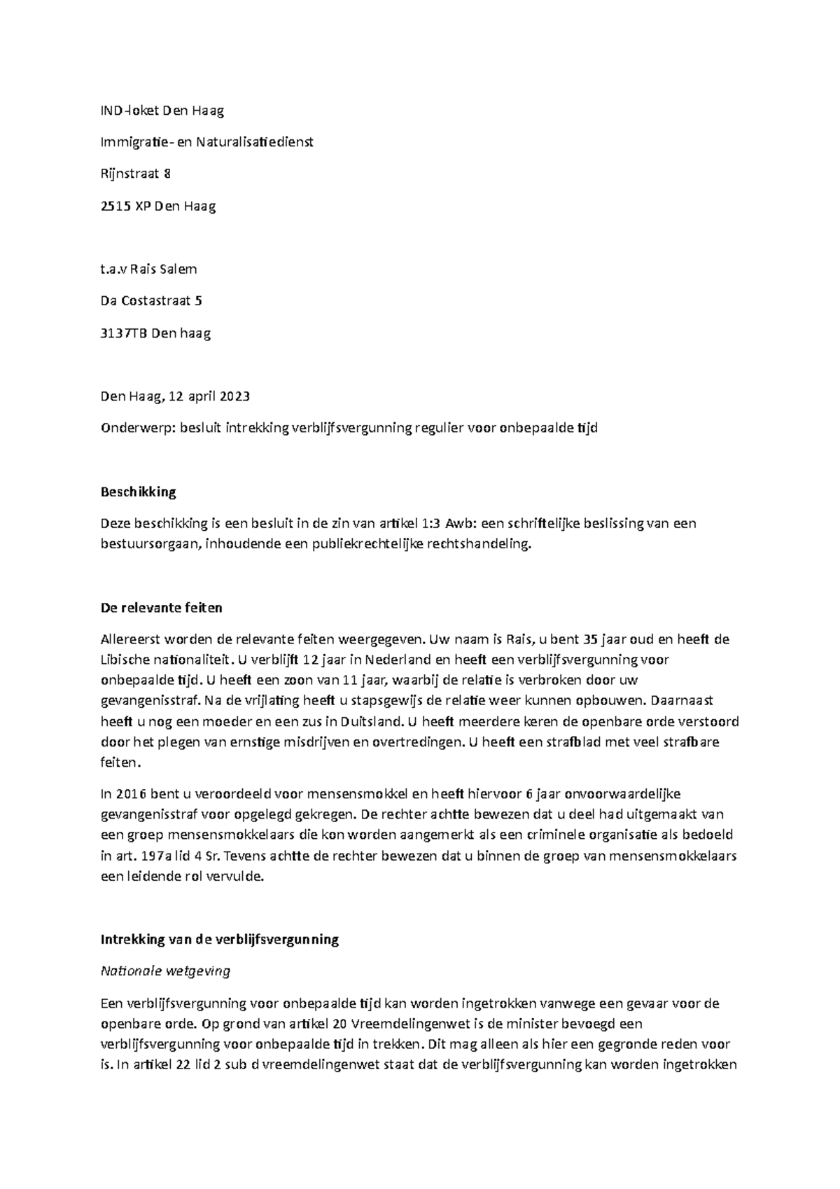 Vreemdelingenbesluit 1 - IND-loket Den Haag Immigratie- en Naturalisatiedienst Rijnstraat 8 2515 ...