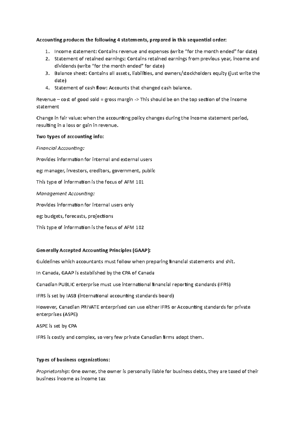 AFM 101 notes - Accounting produces the following 4 statements ...