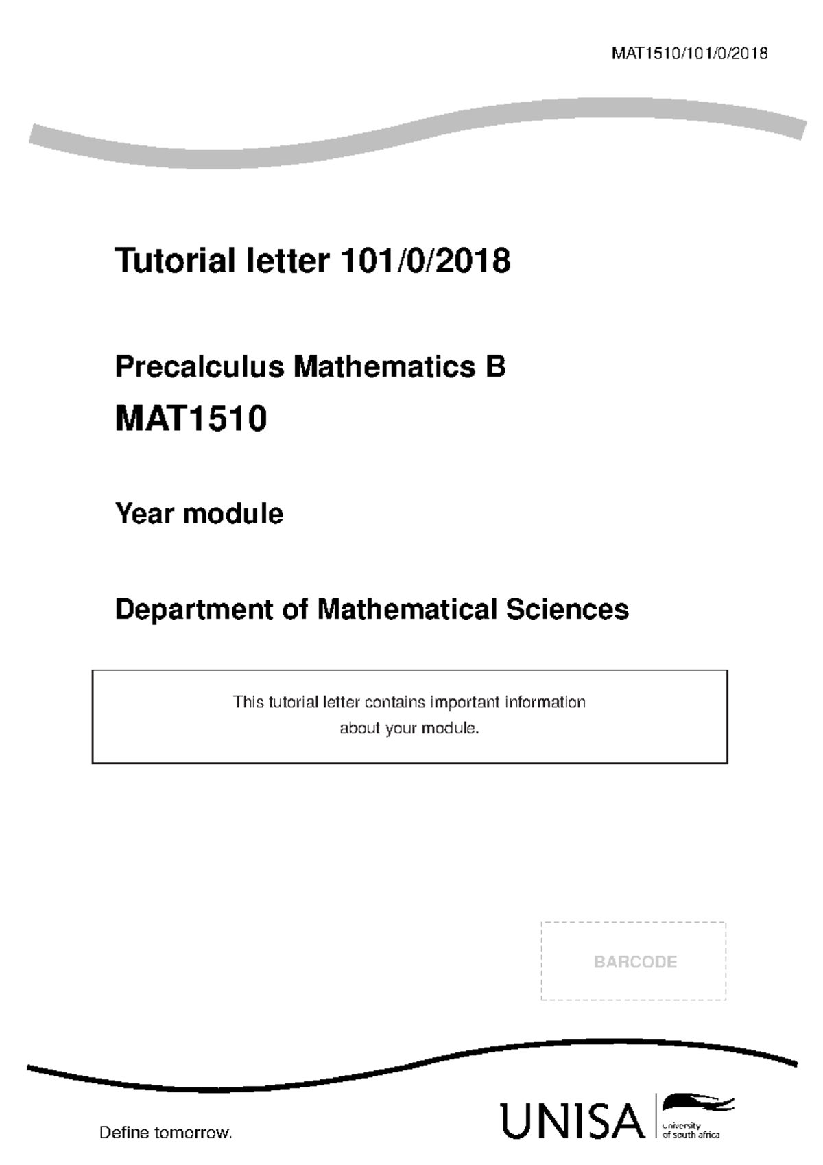 MAT1510-101 2018 0 b - Memorandum - BARCODE Define tomorrow. Tutorial ...