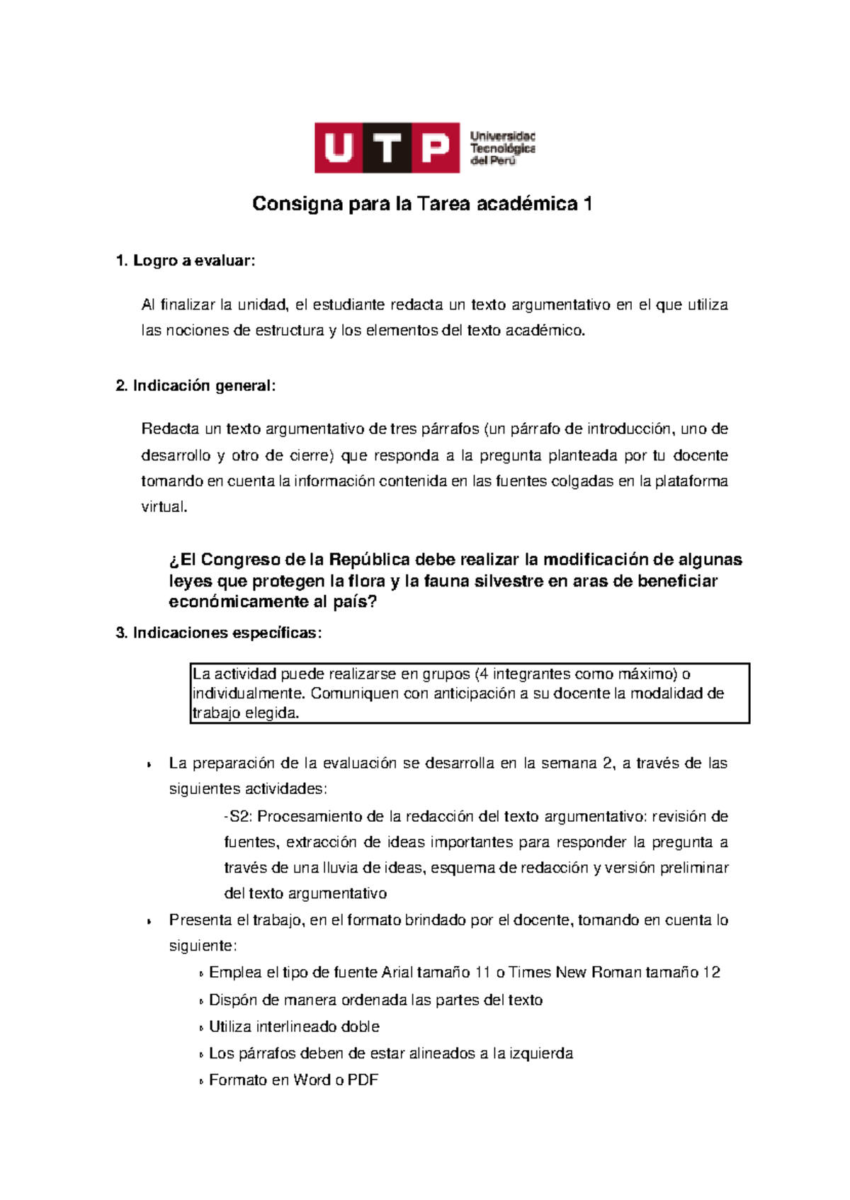 Semana 03 Tarea Academica 1 (TA1) - Consigna para la Tarea académica 1 1. Logro a evaluar: Al ...