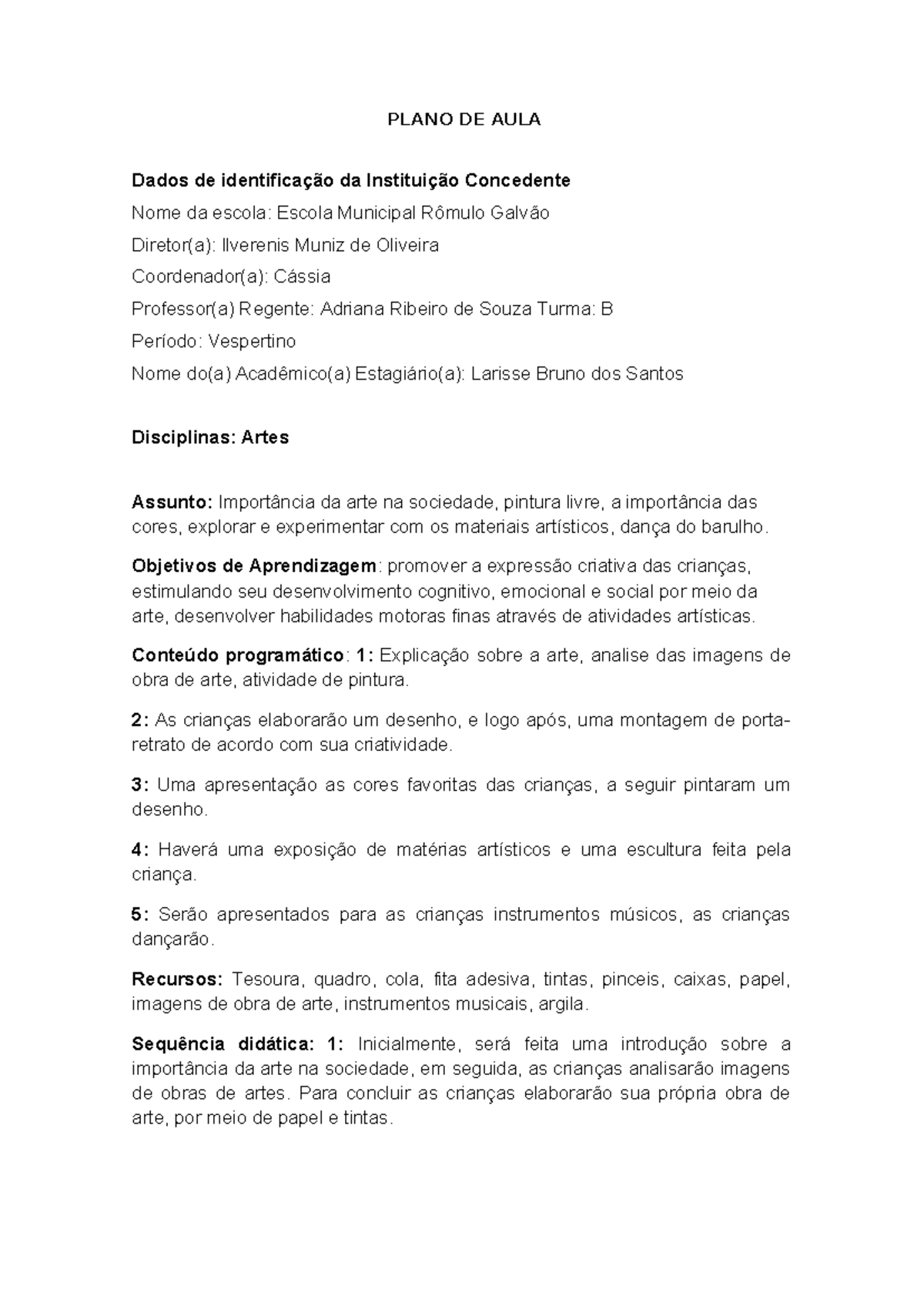 06. Plano de Aula - PLANO DE AULA Dados de identificação da Instituição ...