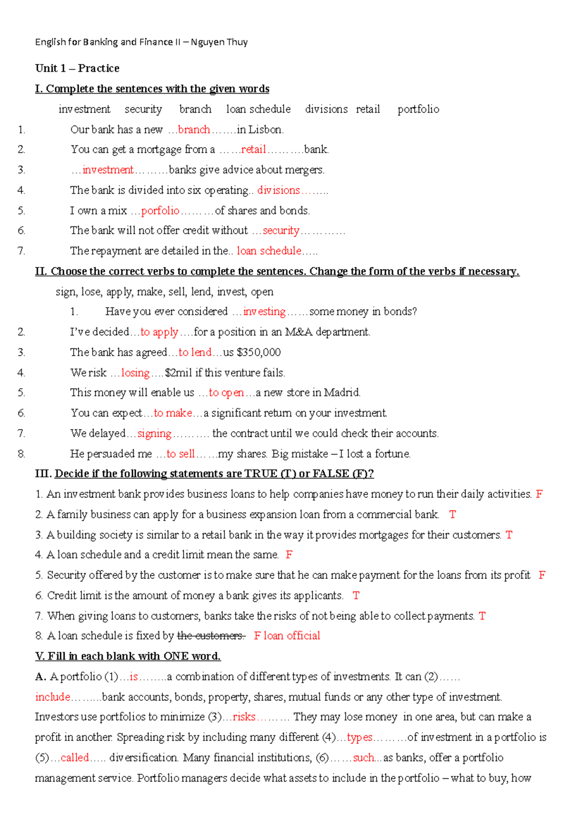 UNIT 1 Practise bbb - Unit 1 – Practice I. Complete the sentences with ...