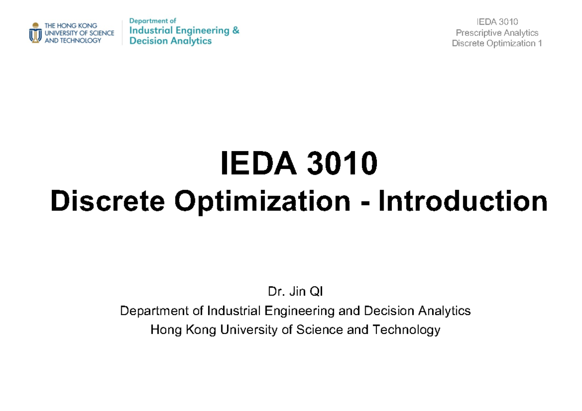 Discrete Optimization 1 Introduction full - Prescriptive Analytics ...