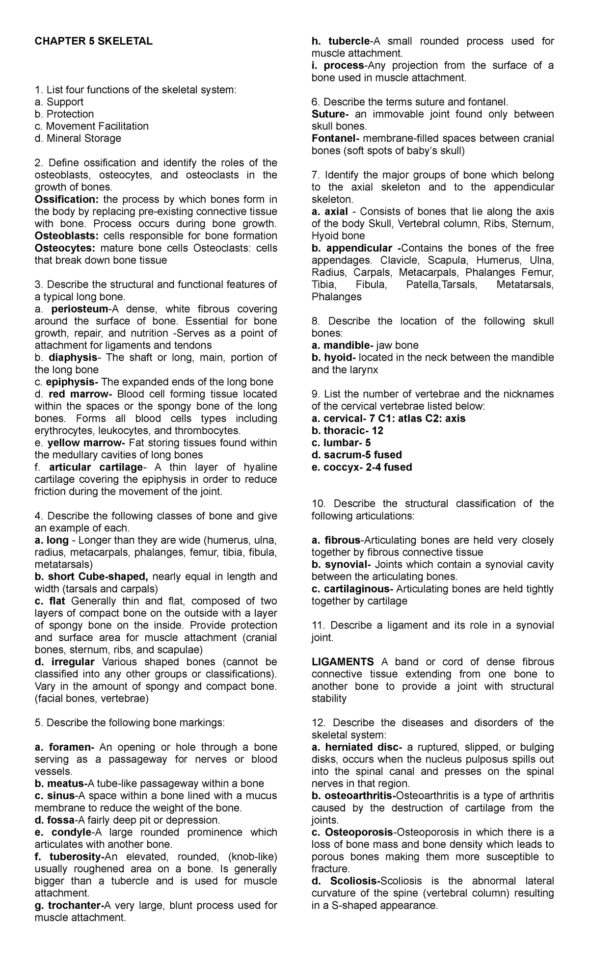 Skeletal System Questions CHAPTER 5 SKELETAL List Four Functions Of