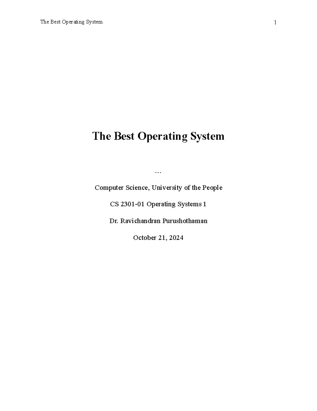 Unit7 Operating Systems Unit 7 Assignment The Best Operating System Computer Science