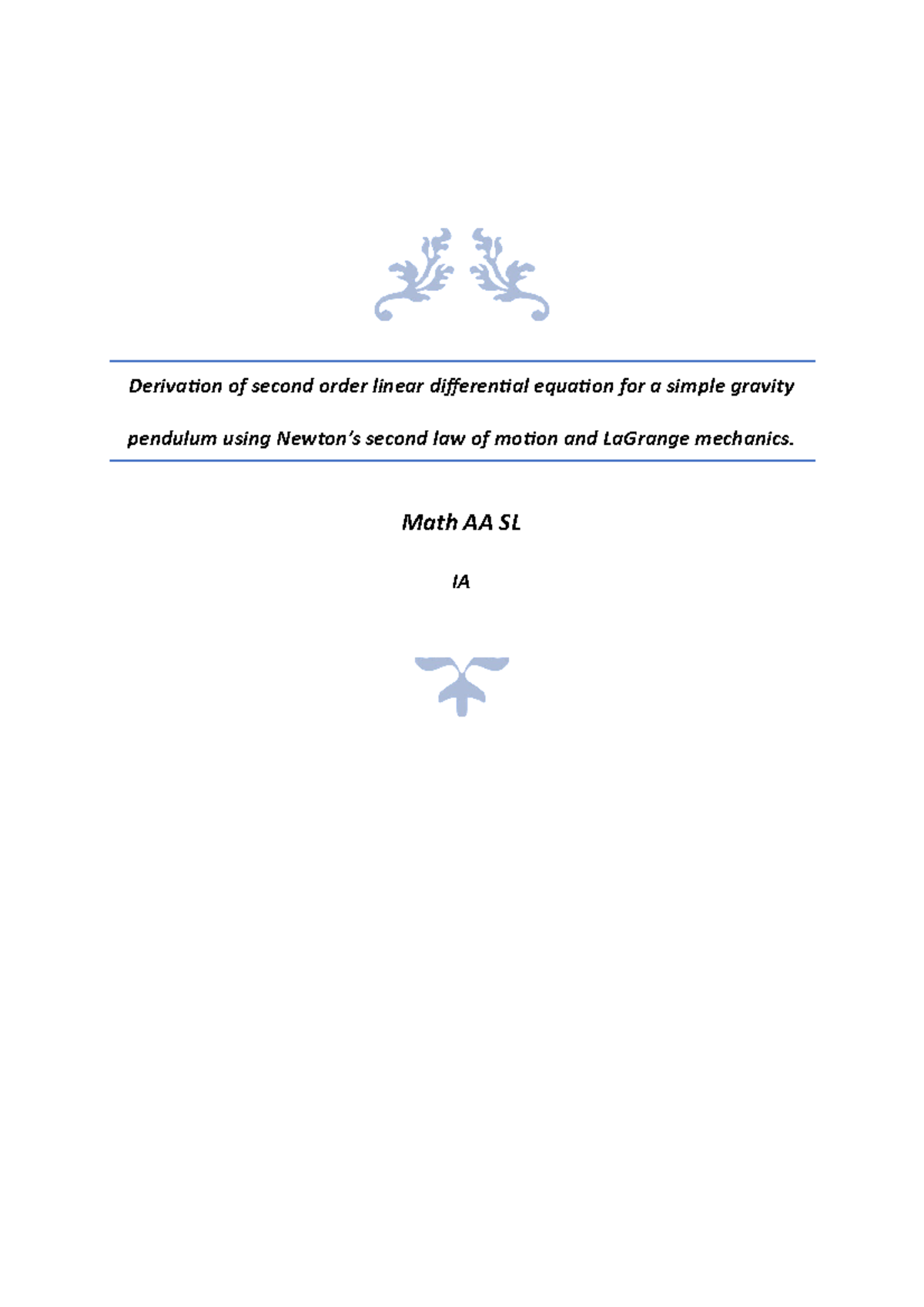 Math IA final - this is my - Derivation of second order linear differential equation for a ...