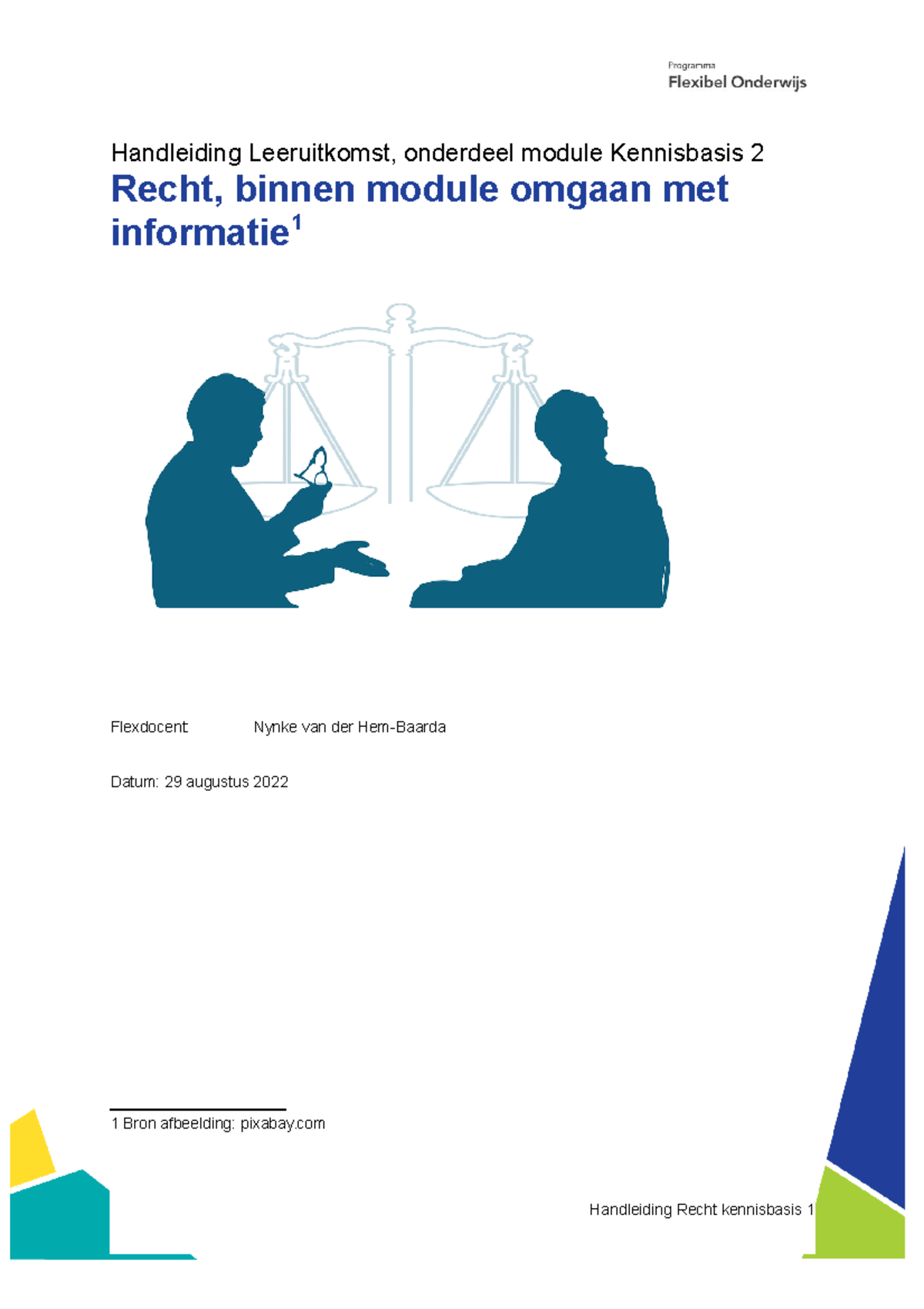 Handleiding recht deeltijd 2022-2023 - Handleiding Leeruitkomst, onderdeel module Kennisbasis 2 ...