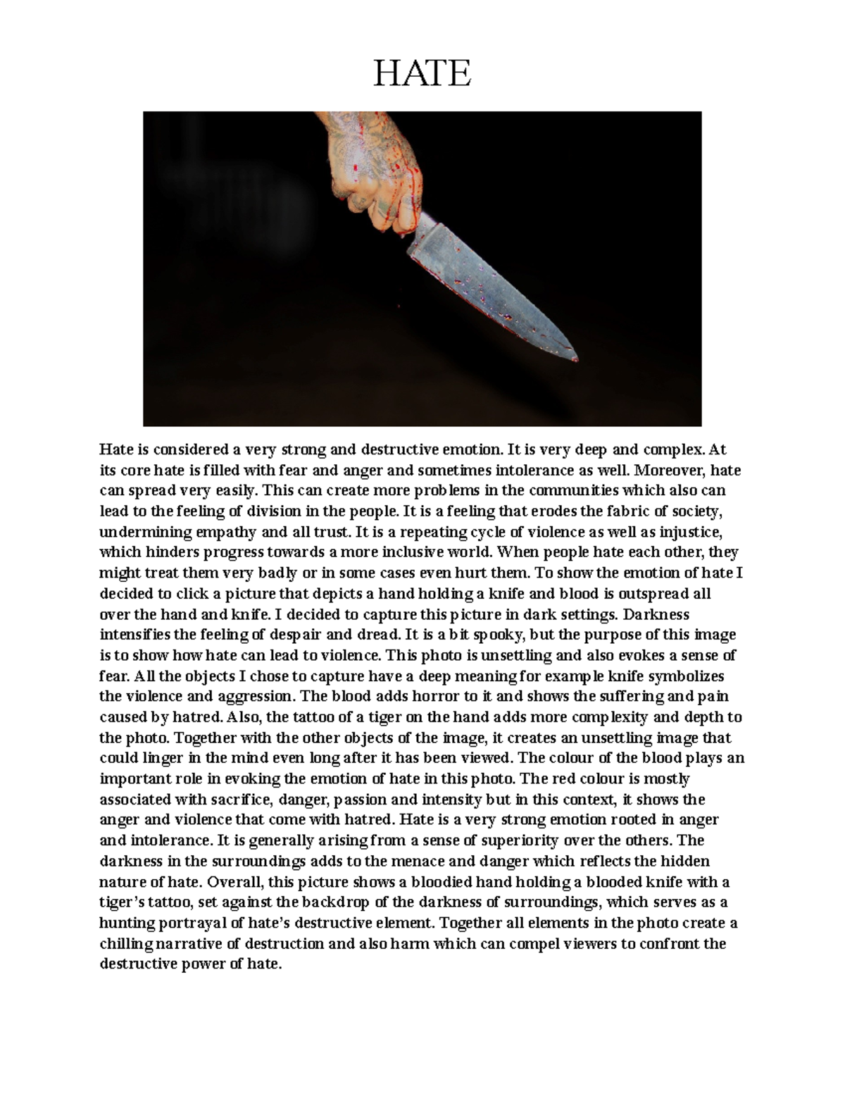 Hate is considered a very strong and destructive emotion - It is very ...