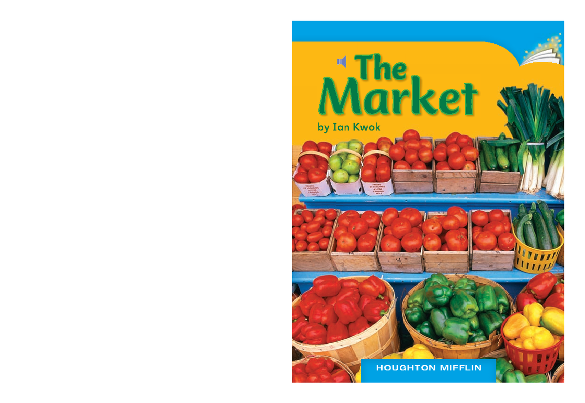 Lesson 6 The Market - Vocabulary Reader oriented to Oral Speaking - H O ...