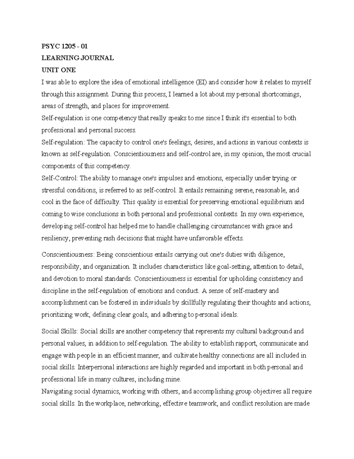 PSYC 1205 Unit 1 Journal - PSYC 1205 - 01 LEARNING JOURNAL UNIT ONE I was able to explore the ...