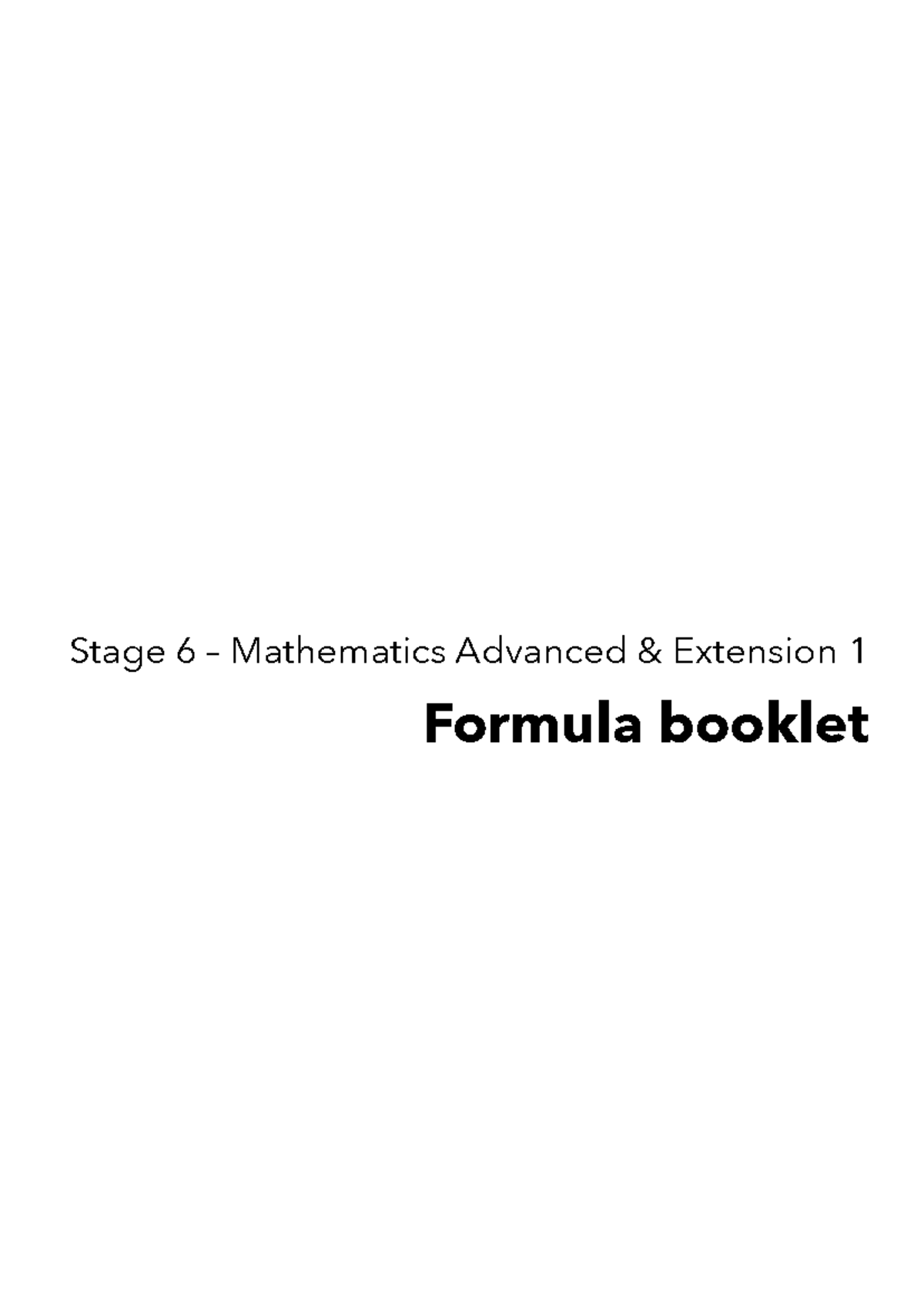 Formula Booklet - MTH-MX1 - Stage 6 – Mathematics Advanced & Extension ...