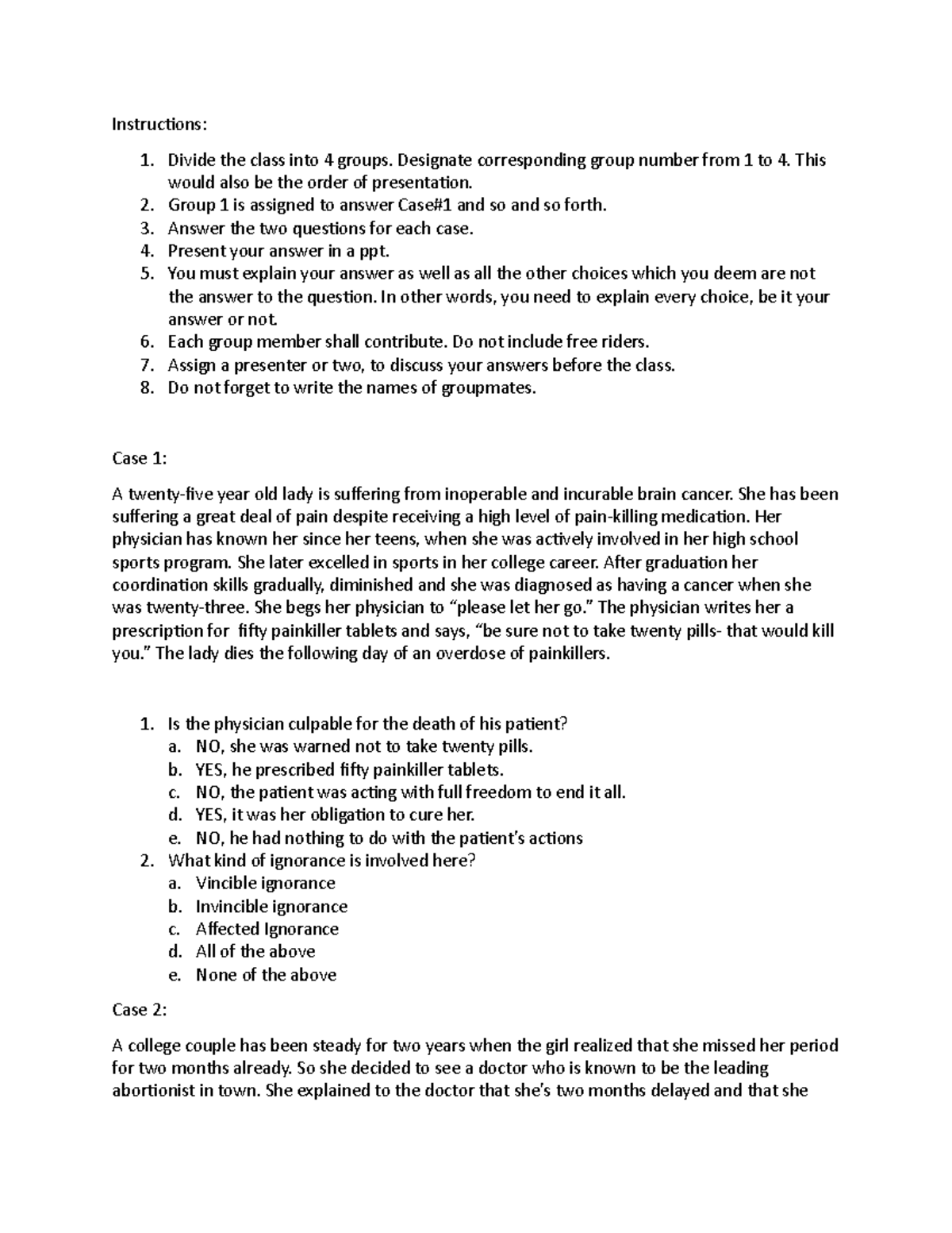 Copy of Cases for The Scope of Ethics with Instructions - Instructions: Divide the class into 4 ...