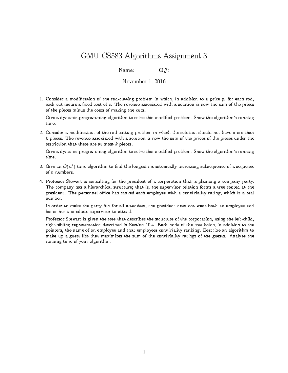 Assignment 3 - Algorithms - GMU CS583 Algorithms Assignment 3 Name: G# ...