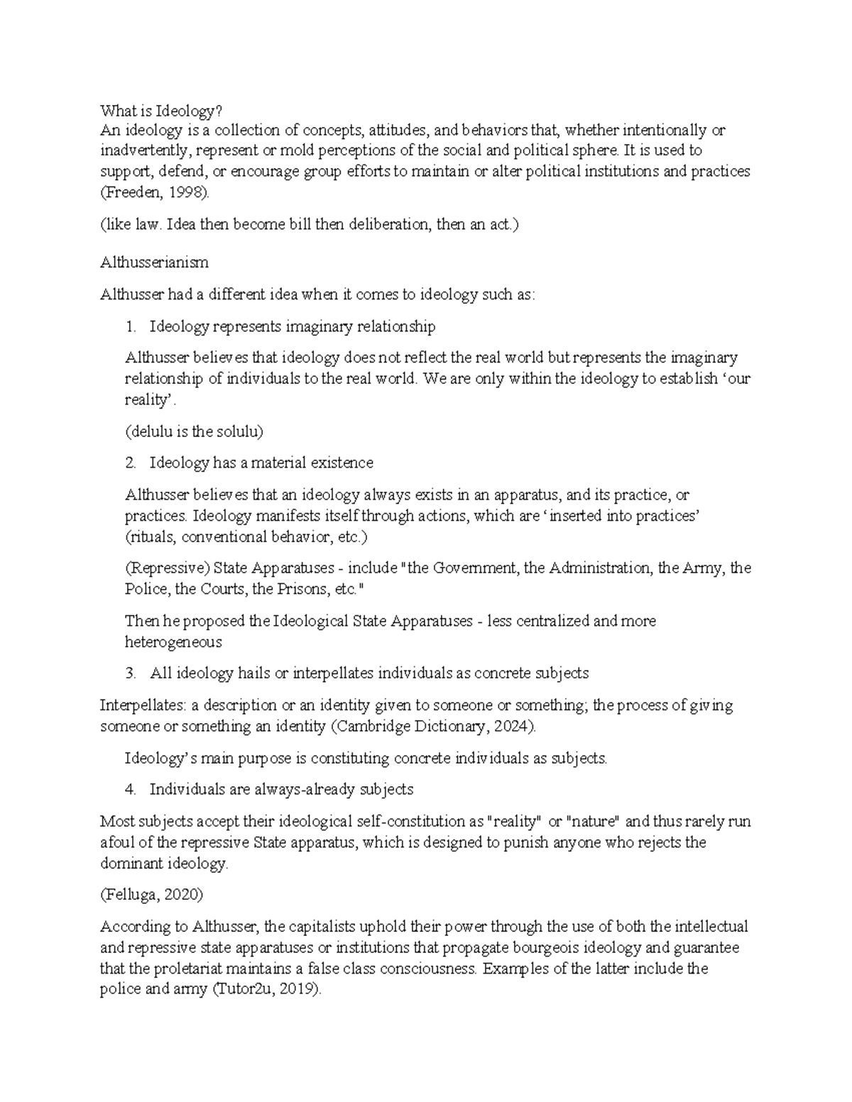 Althusserianism - What is Ideology? An ideology is a collection of ...