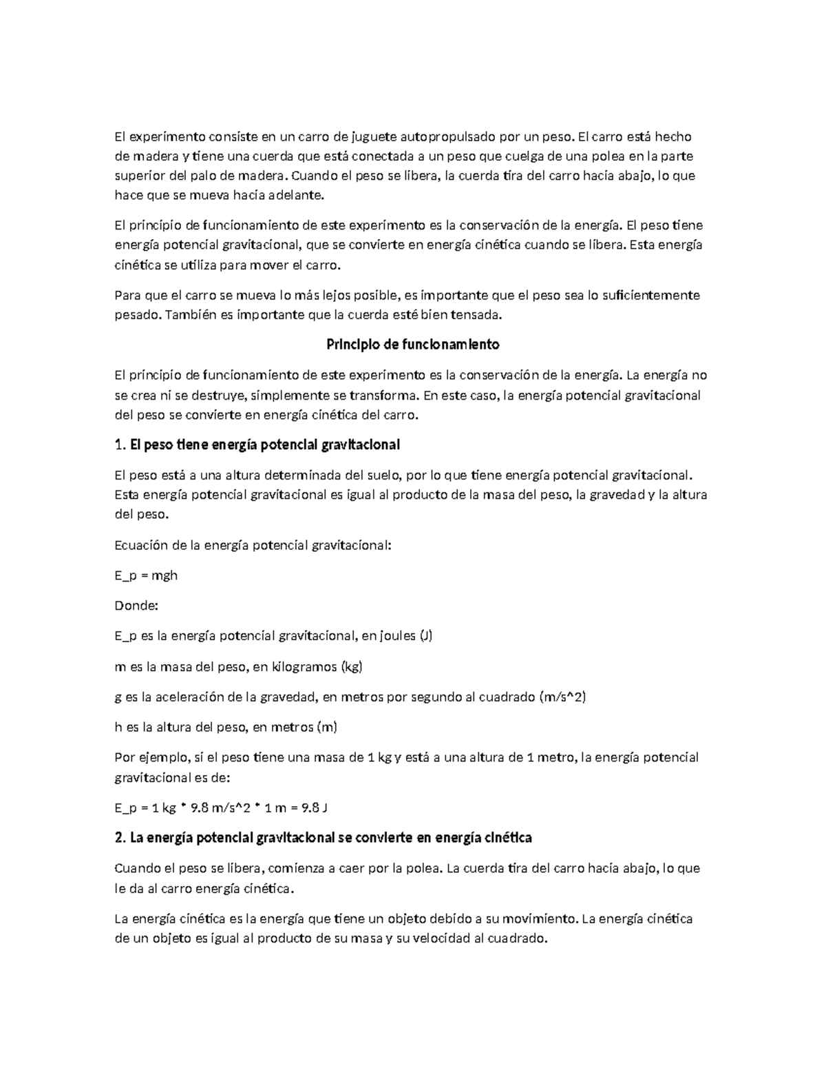 Punto d - punt d - El experimento consiste en un carro de juguete ...