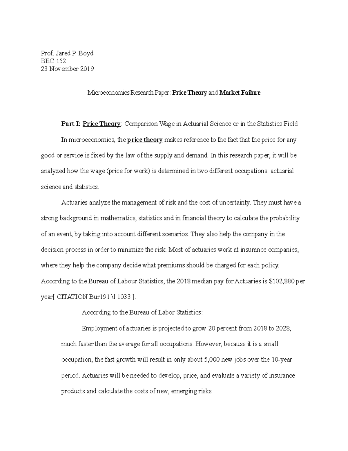 Micro paper - Grade: A+ - Prof. Jared P. Boyd BEC 152 23 November 2019 ...