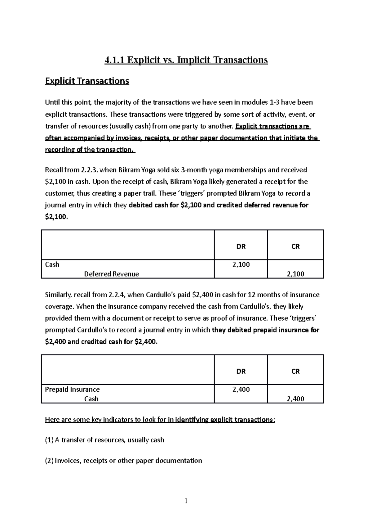 Accounting Module 4 - 4.1 Explicit vs. Implicit Transactions Explicit Transactions Until this ...